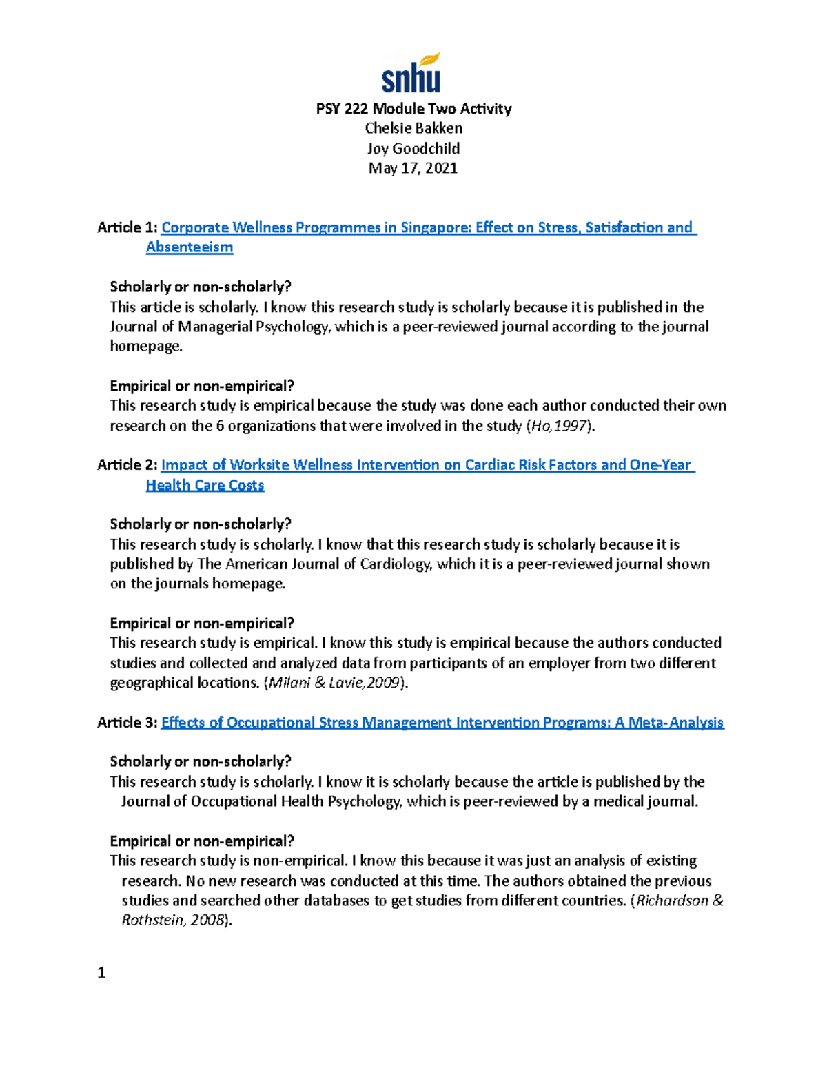 Module Two Activity - PSY 222 Module Two Activity Chelsie Bakken Joy GoodchildMay 17, 2021 ...