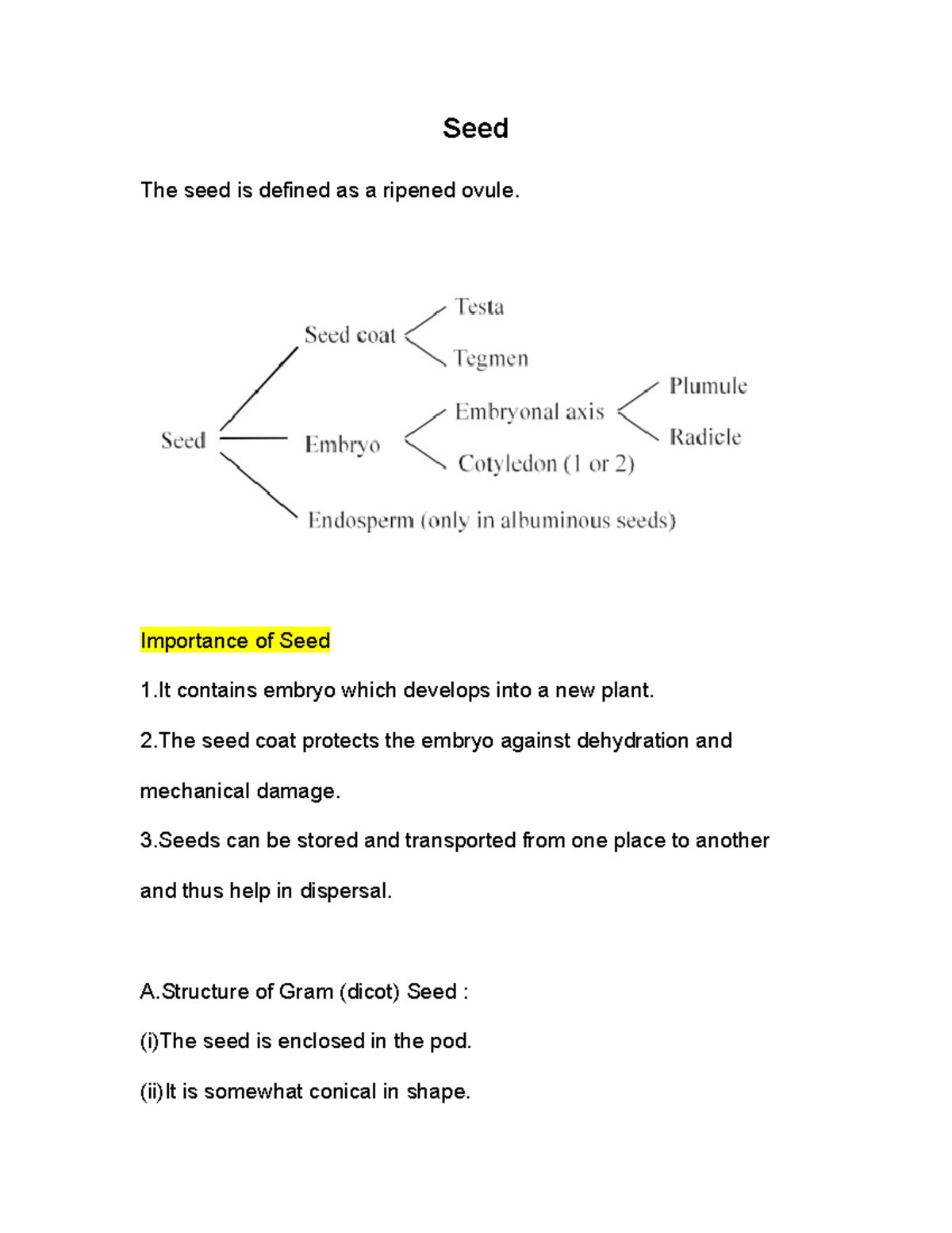 Seed - The seed is the embryonic stage of the plant life cycle. Most ...