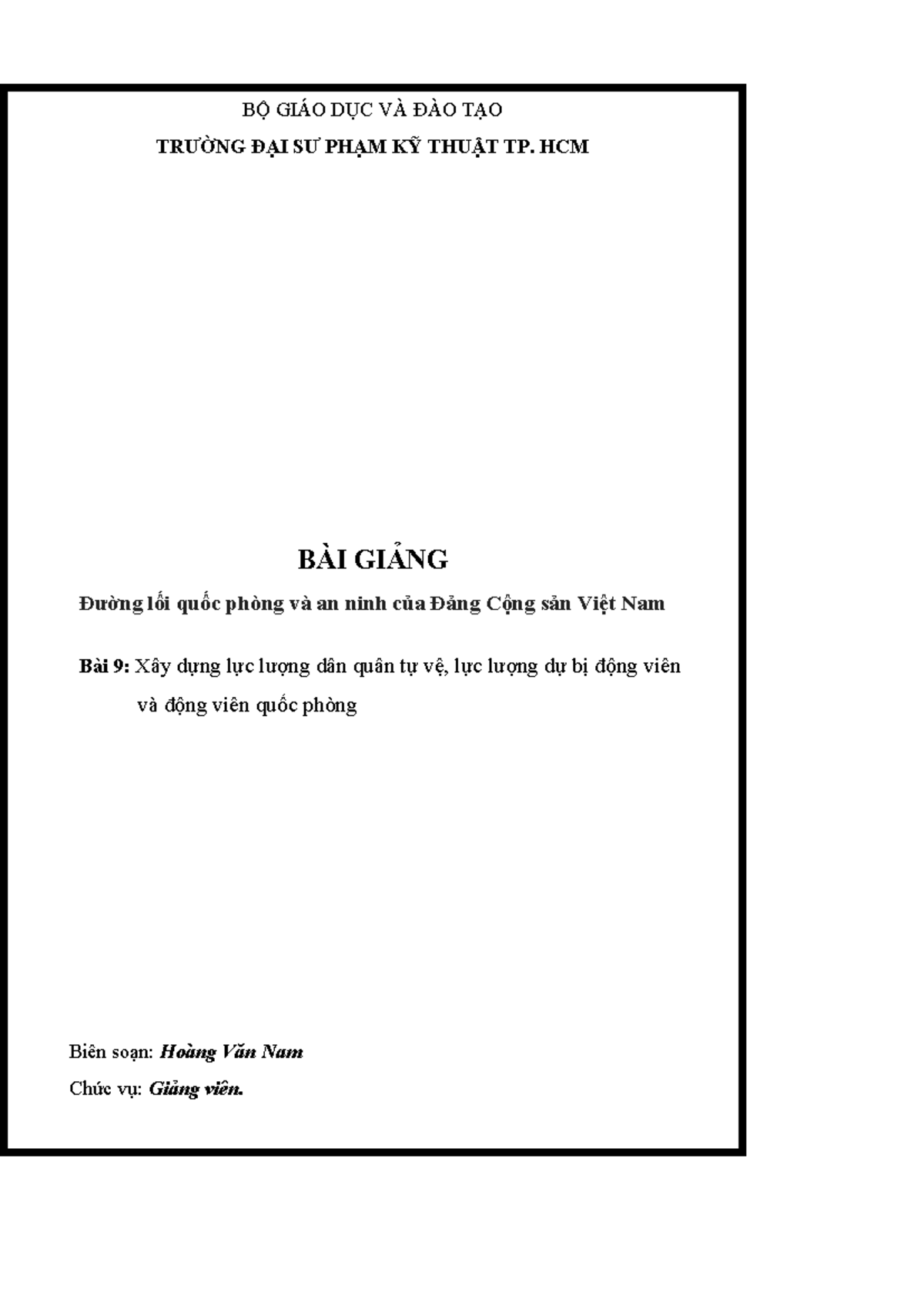 BAI 9 - HP1 - no coment - BỘ GIÁO DỤC VÀ ĐÀO TẠO TRƯỜNG ĐẠI SƯ PHẠM KỸ THUẬT TP. HCM BÀI GIẢNG ...