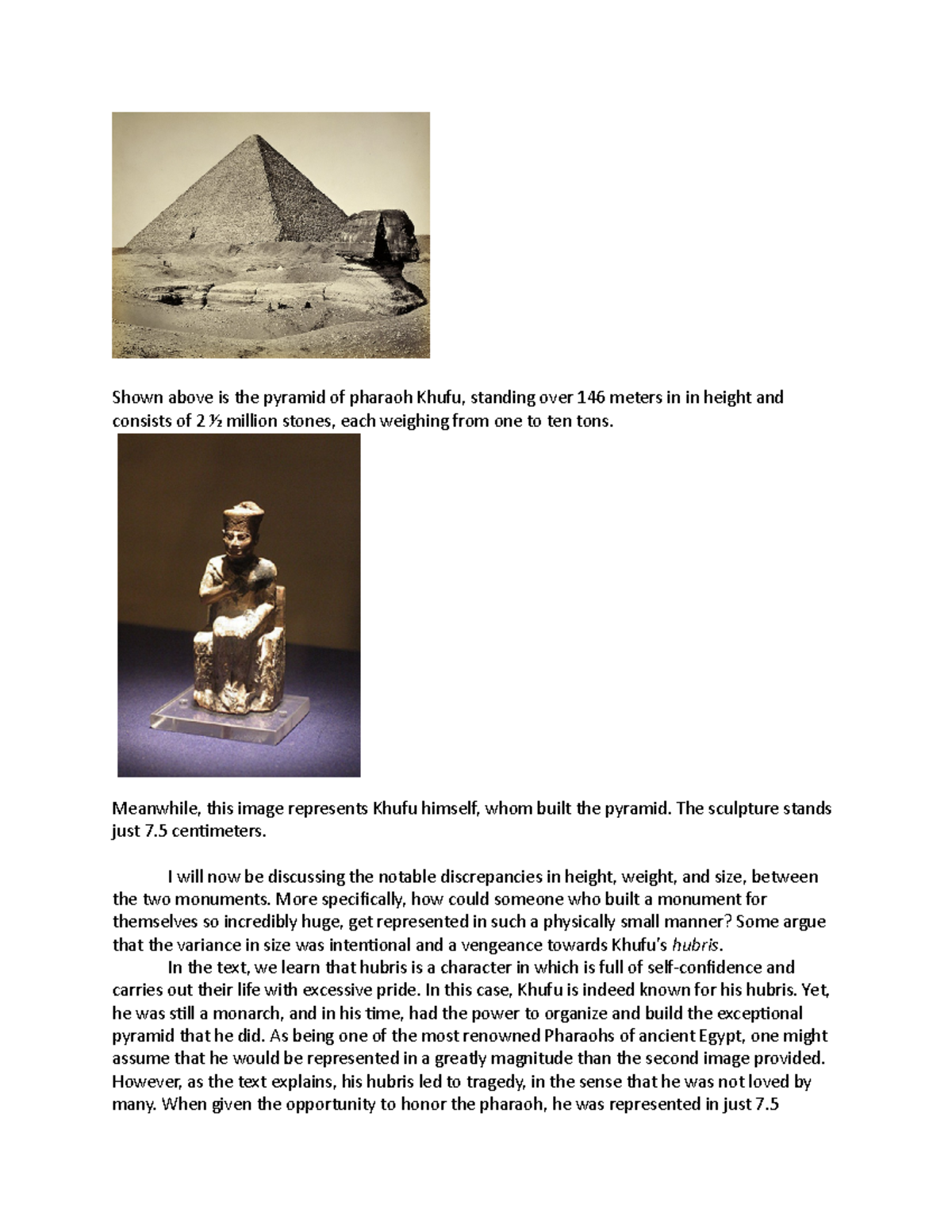 CLST 205 Debate Forum Egyptian Pyramids - Shown above is the pyramid of ...