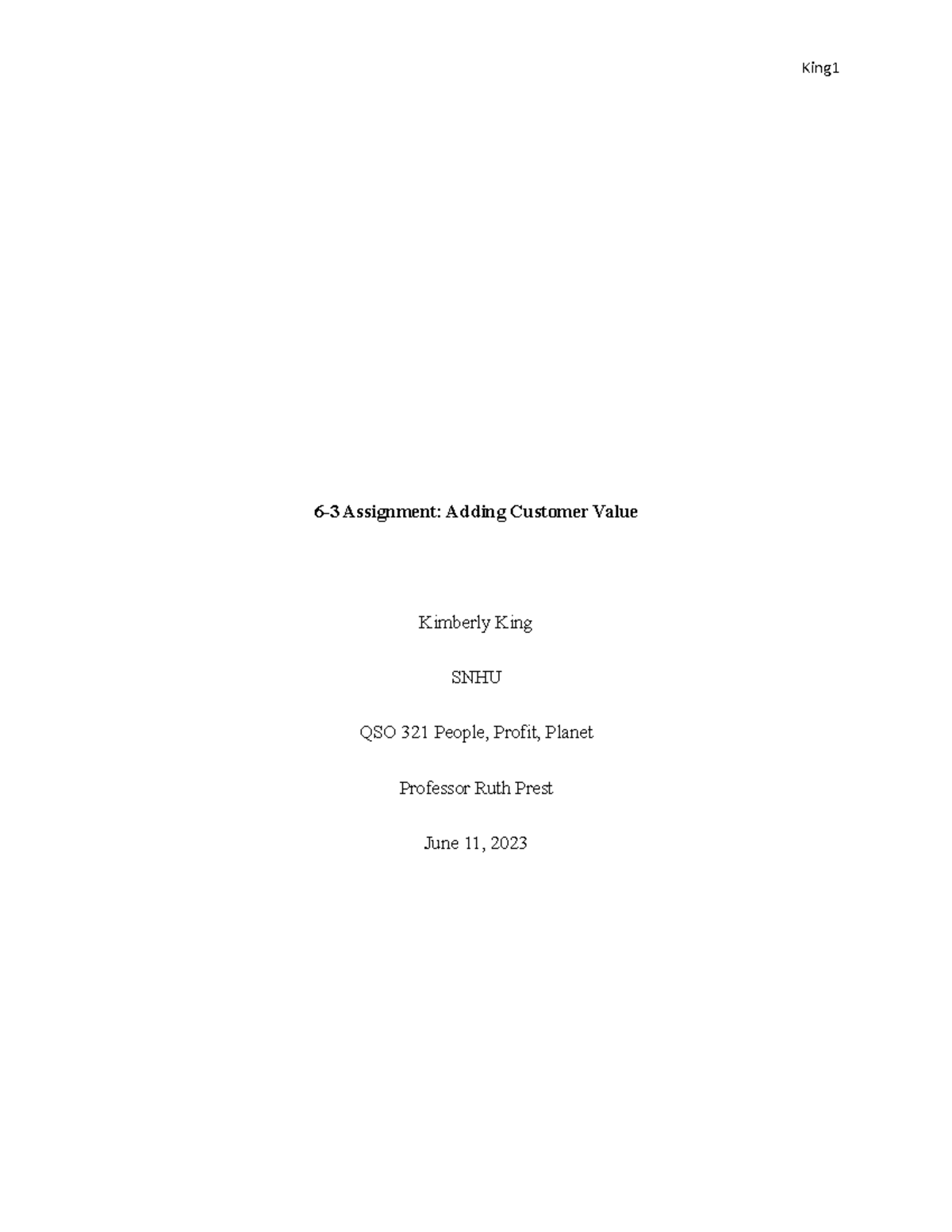 QSO 321 6-3 Assignment - 6-3 Assignment: Adding Customer Value Kimberly King SNHU QSO 321 People ...