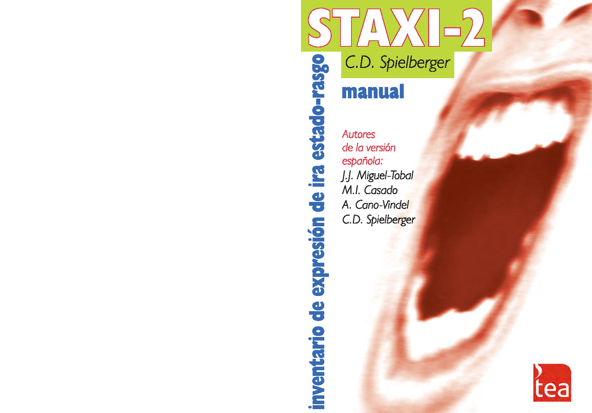 Staxi-2 hoja de respuesta - STAXI- INVENTARIO DE EXPRESIÓN DE IRA ESTADO-RASGO Charles D. - Studocu