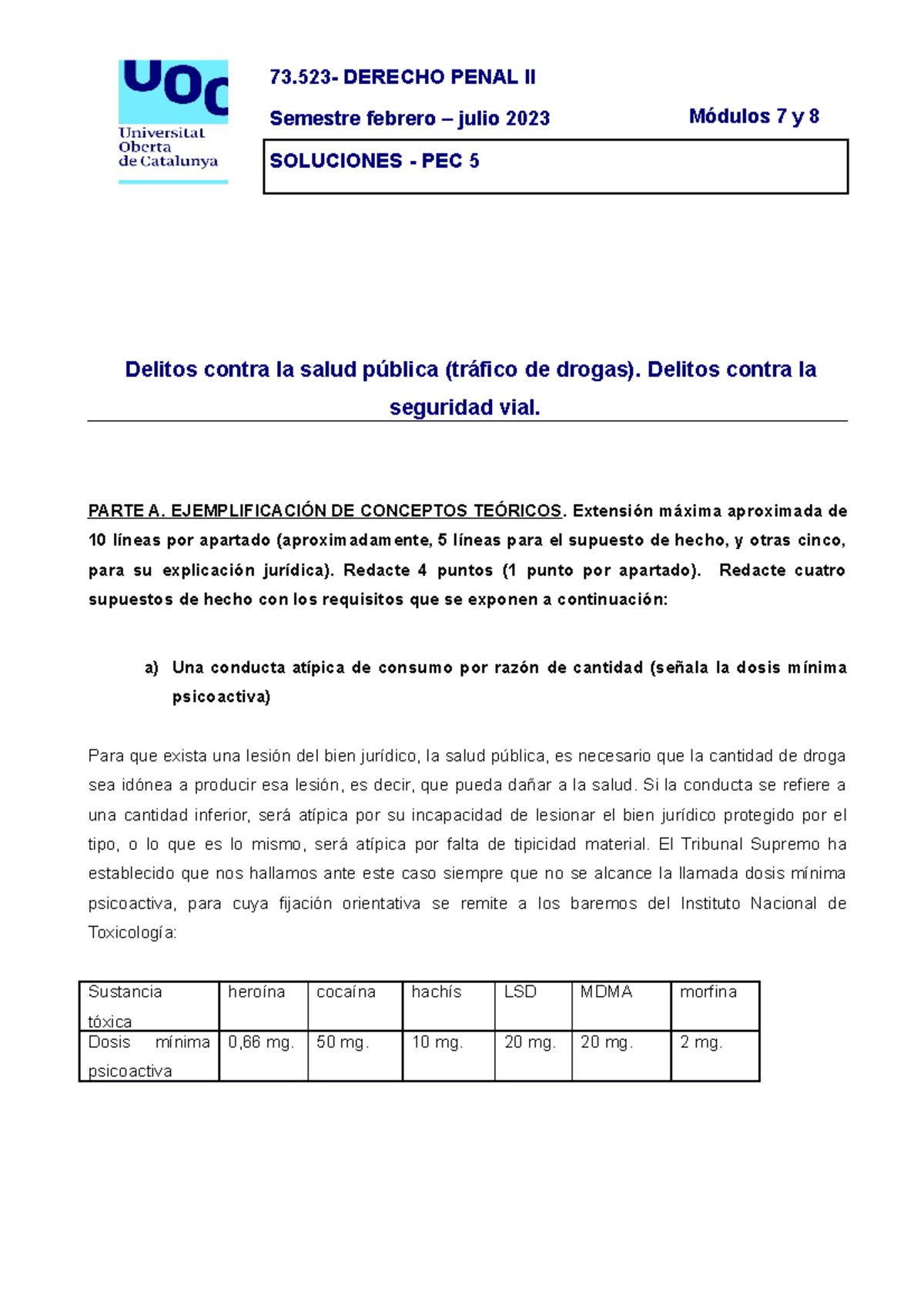 Solución pec 5 Derecho Penal II - 73- DERECHO PENAL II Semestre febrero – julio 2023 Módulos 7 y ...