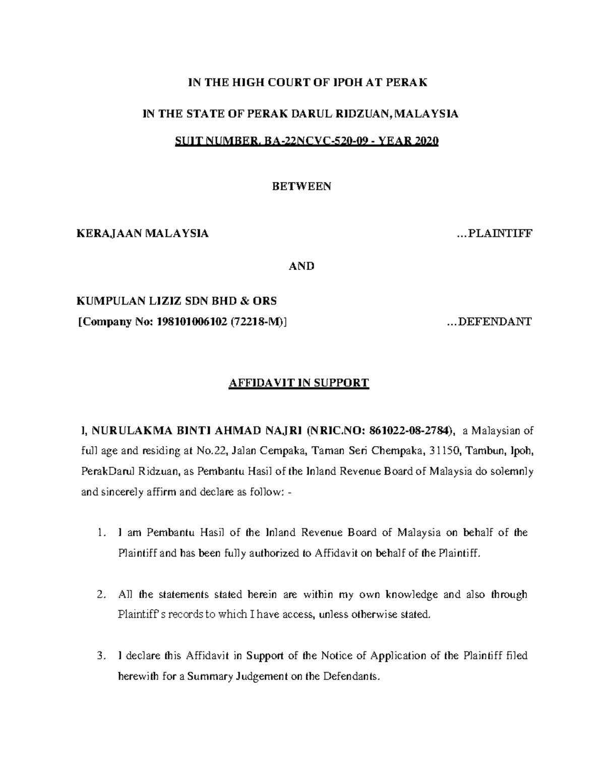 Affidavit IN Support - IN THE HIGH COURT OF IPOH AT PERAK IN THE STATE ...