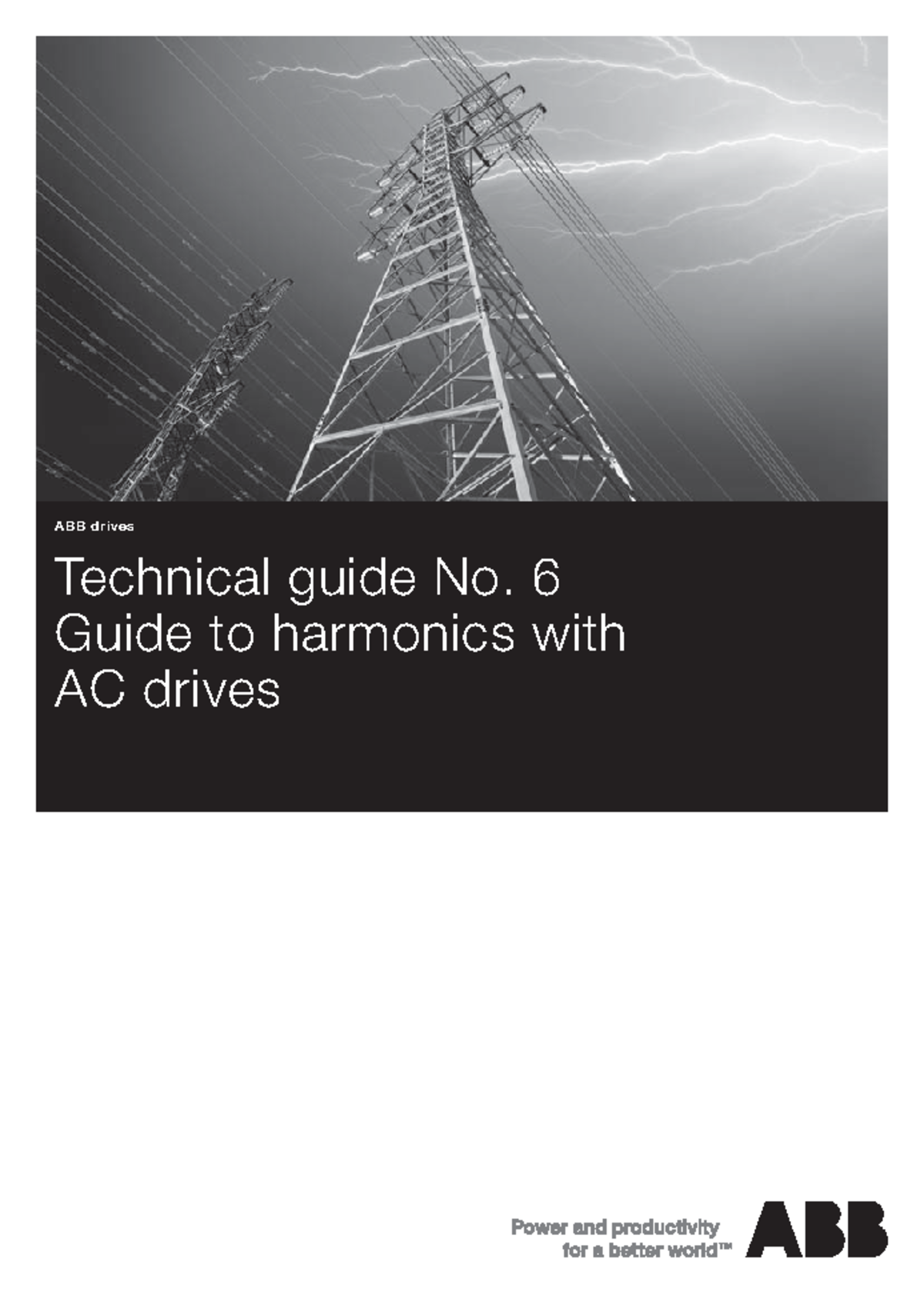 ABB Technical Guide Book - Technical guide No. 6 Guide to harmonics with AC drives ABB drives ...