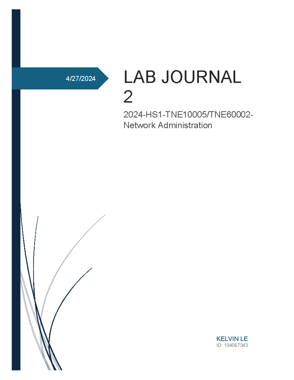 LAB Journal 2 - 4/27/2024 LAB JOURNAL 2 2024 - HS1-TNE10005/TNE60002 ...