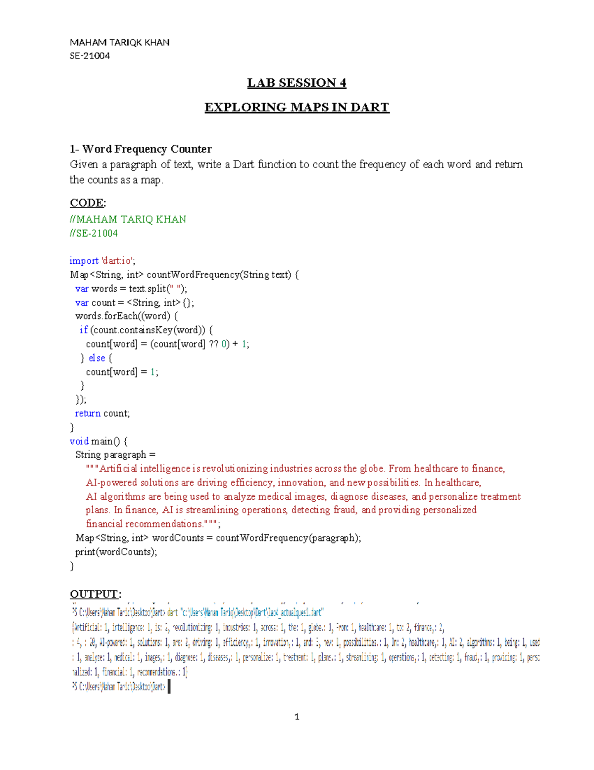 Lab 4 MAD - None - SE- LAB SESSION 4 EXPLORING MAPS IN DART 1- Word Frequency Counter Given a ...