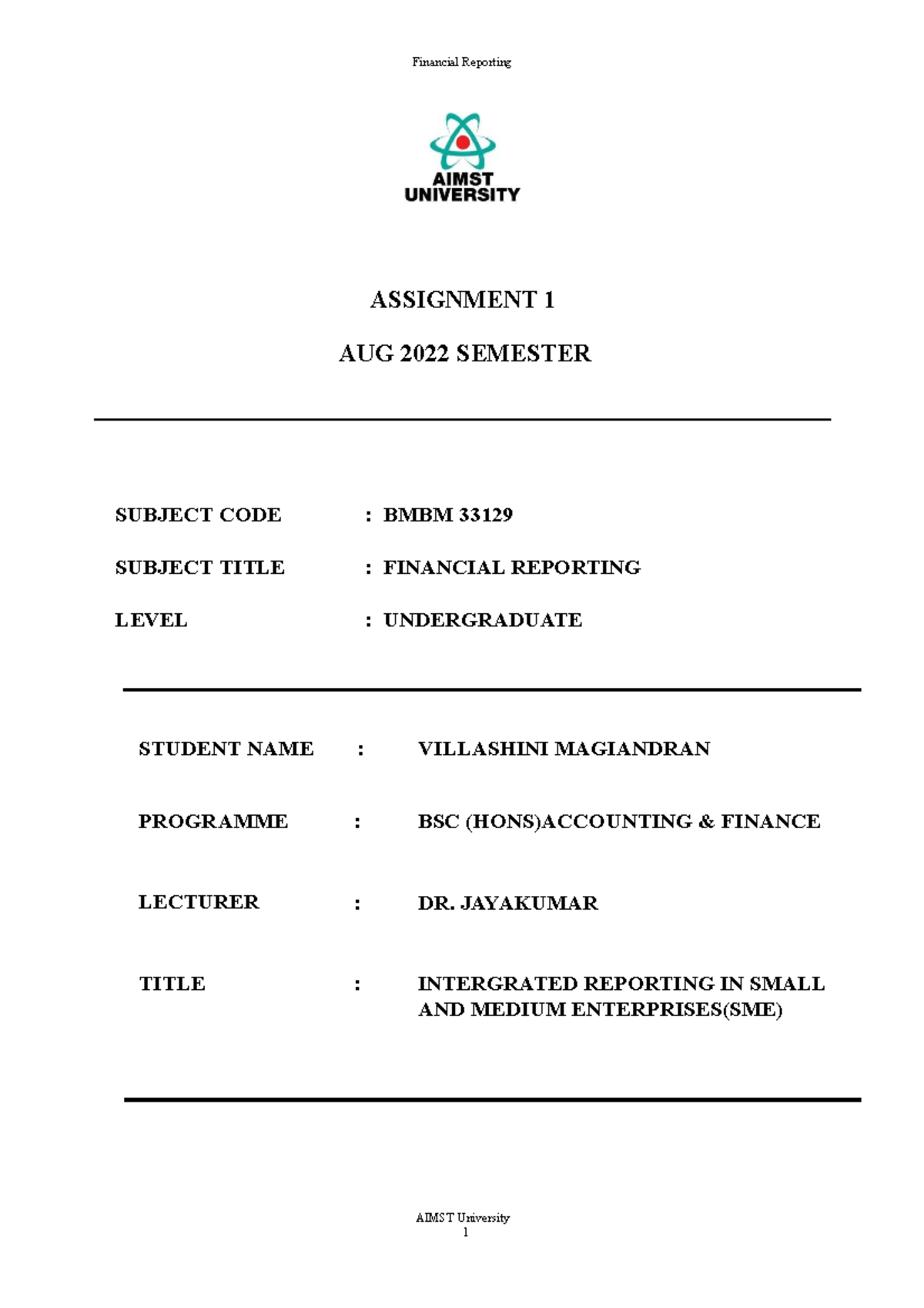 Financial Reporting Assignment - ASSIGNMENT 1 AUG 2022 SEMESTER SUBJECT CODE : BMBM 33129 ...