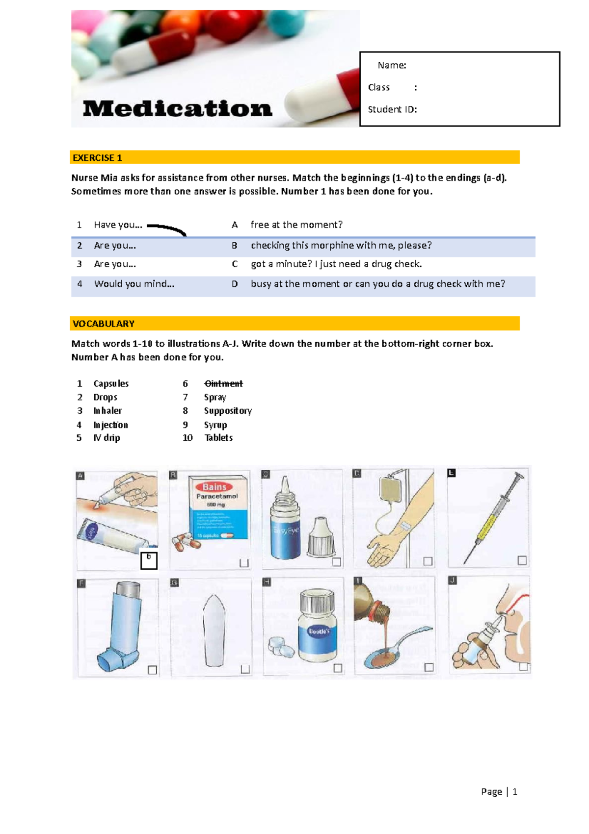 Medication - kesehatan - Page | 1 Name: Class : Student ID: 6 EXERCISE ...
