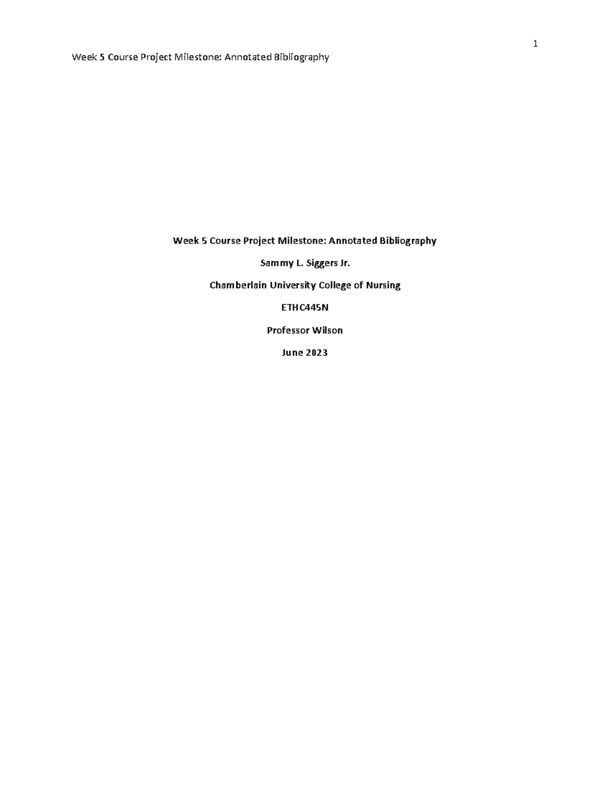 Week5ethics - Work example for week 5 - Week 5 Course Project Milestone: Annotated Bibliography ...