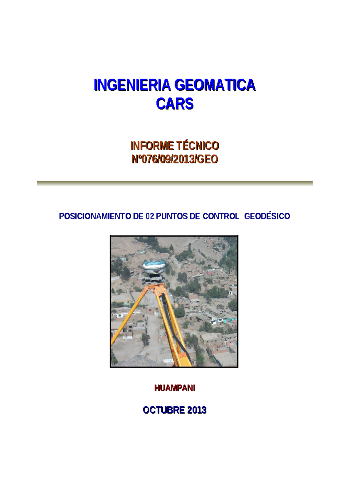 1.2 Informe Geodesico - Resumen Geodesia Satelital y SIG - INGENIERIA GEOMATICAINGENIERIA ...