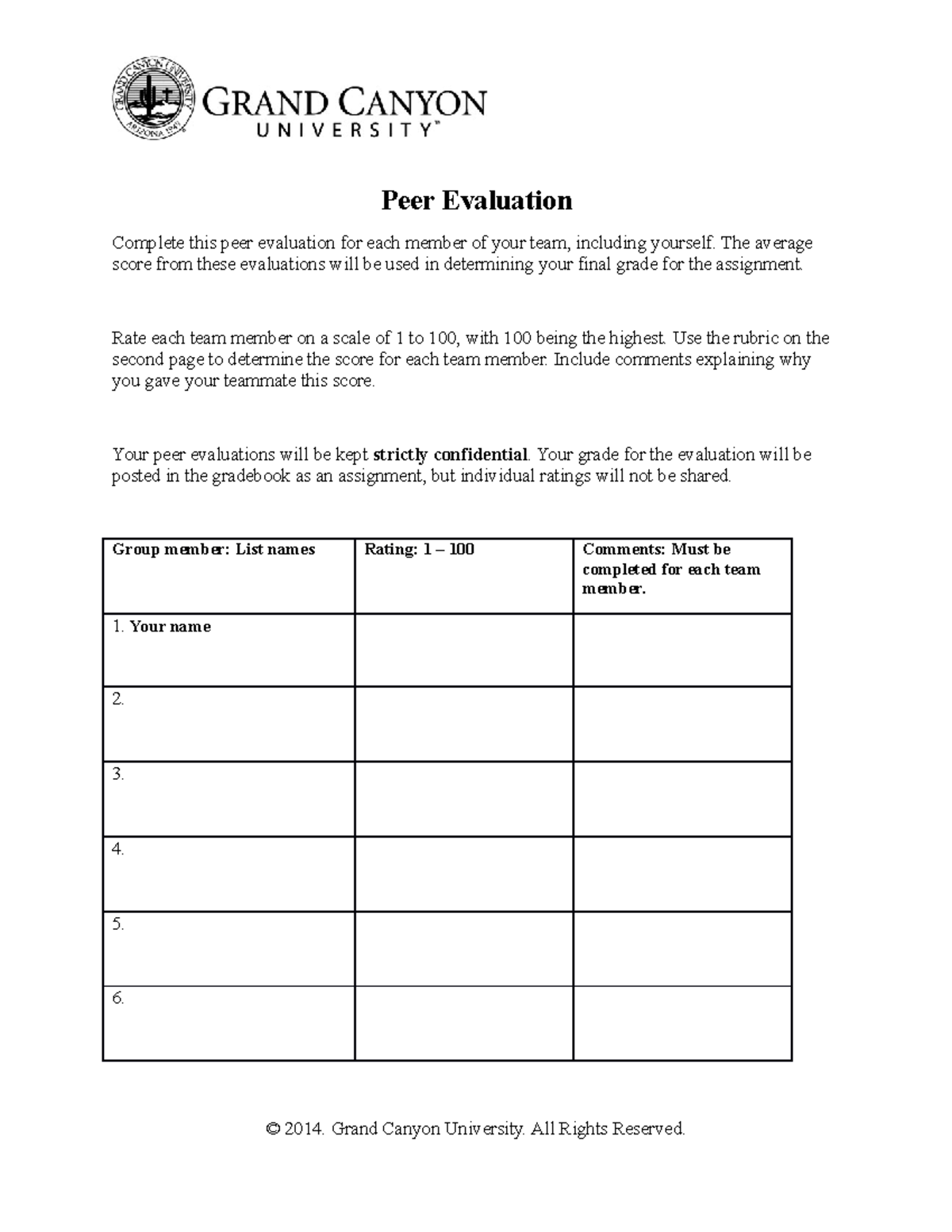 MGT 420 RS Peer Evaluation Form - Peer Evaluation Complete this peer evaluation for each member ...