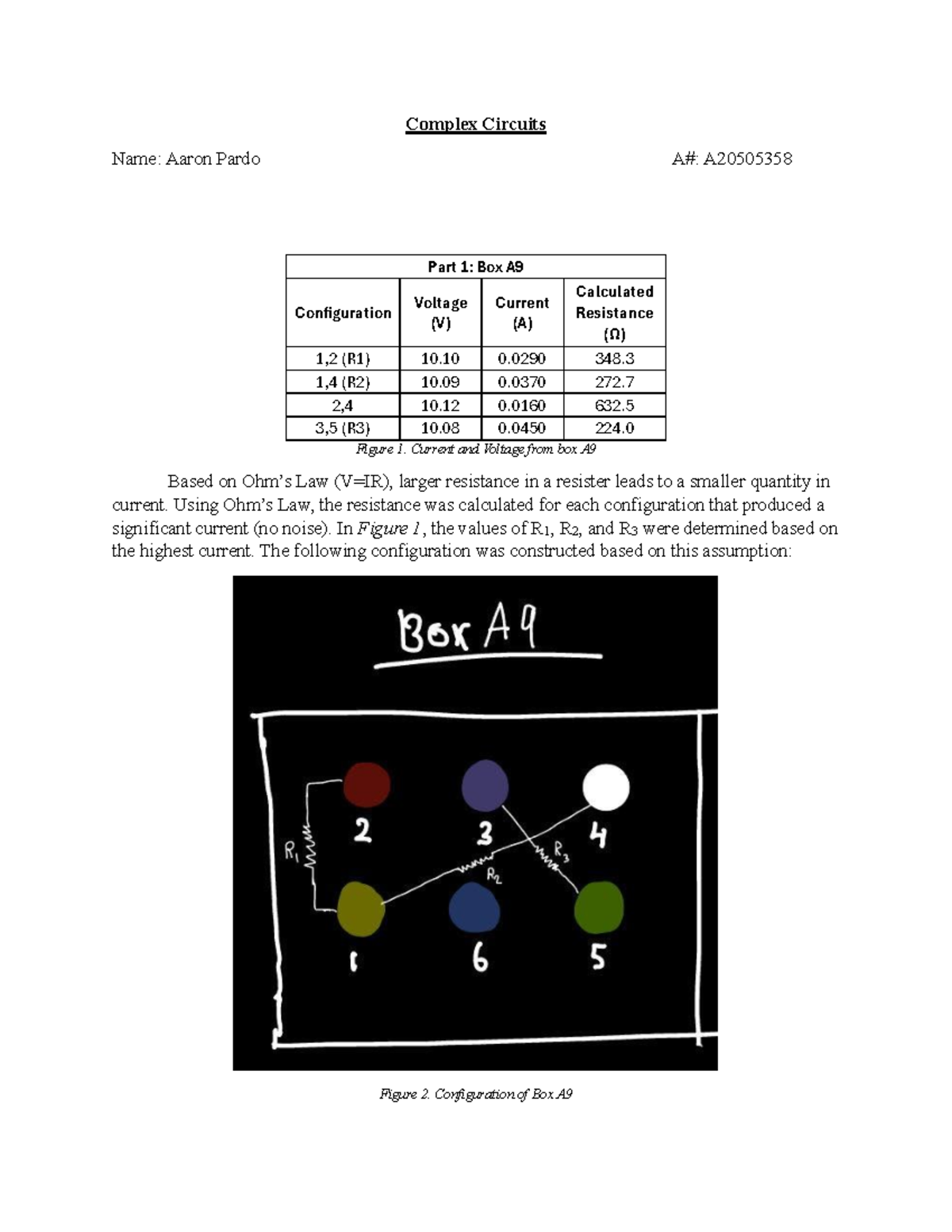 Lab 6 Report Phys221 - Complex Circuits Name: Aaron Pardo A#: A Part 1 ...