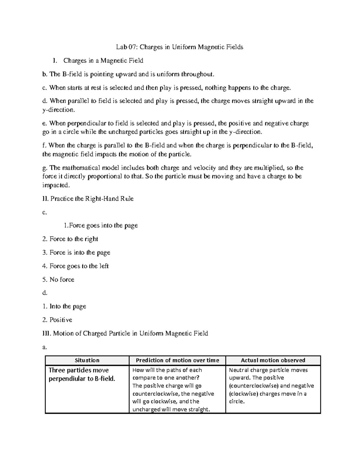 Lab 7 - Lab 7 Records - Lab 07: Charges in Uniform Magnetic Fields I. Charges in a Magnetic ...