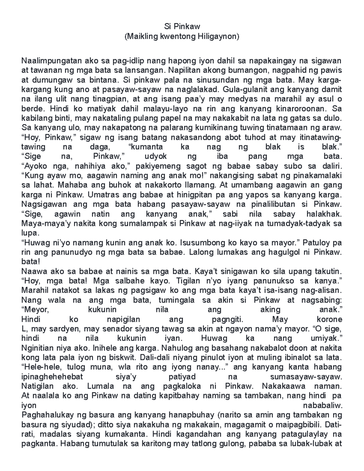 Si Pinkaw Maikling kwentong Hiligaynon - Si Pinkaw (Maikling kwentong Hiligaynon) Naalimpungatan ...