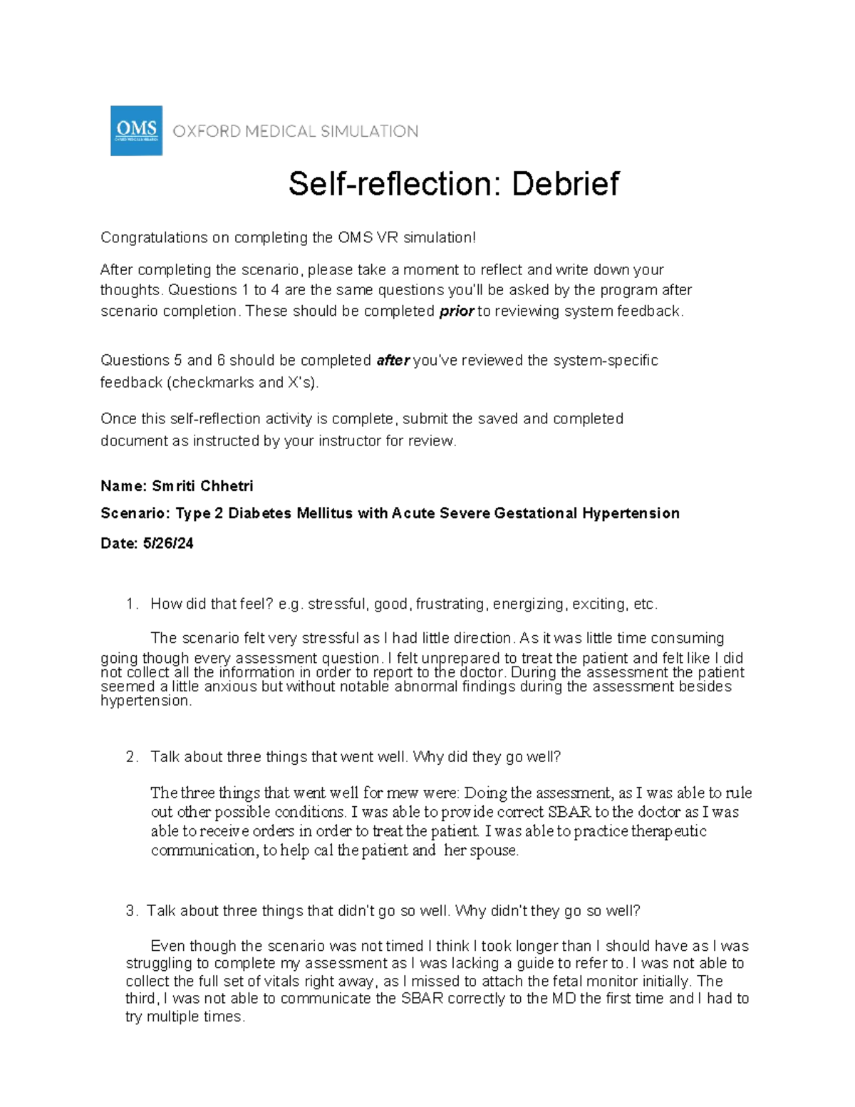OMS self-reflection debrief - Self-reflection: Debrief Congratulations on completing the OMS VR ...