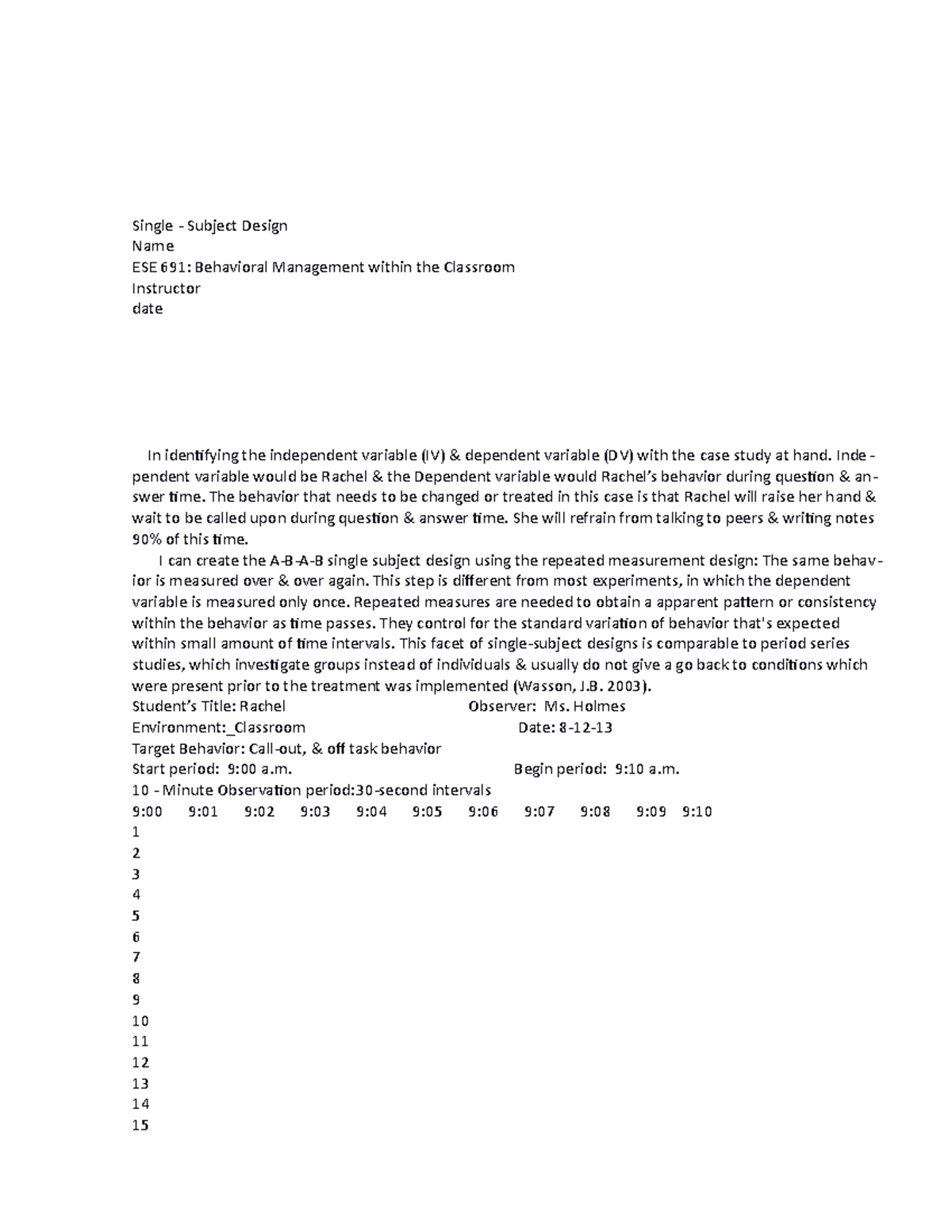 ESE 691 Week 3 Assignment Single-Subject Design - Single - Subject ...