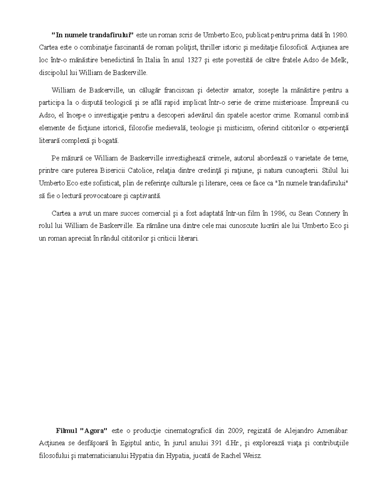 Despre filme - ..... - "In numele trandafirului" este un roman scris de ...