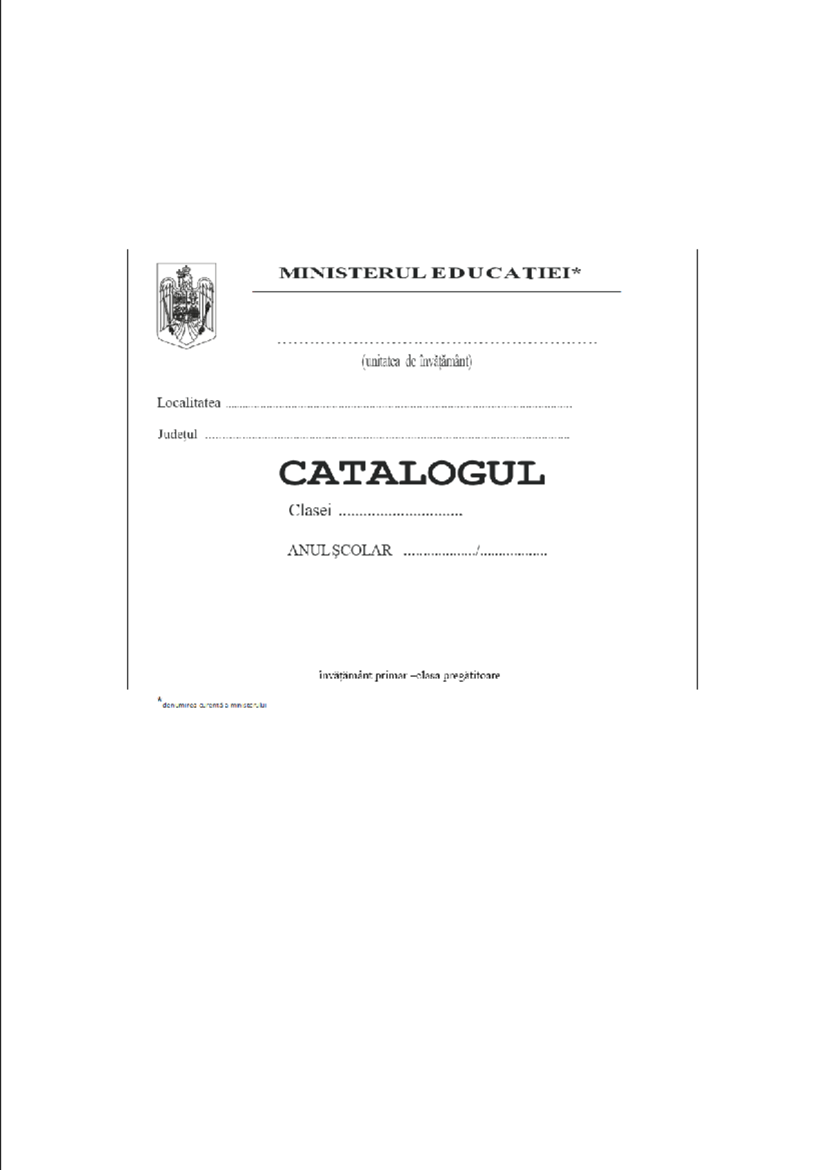 1 catalog invatamant primar clasa pregatitoare - NORME pentru ...