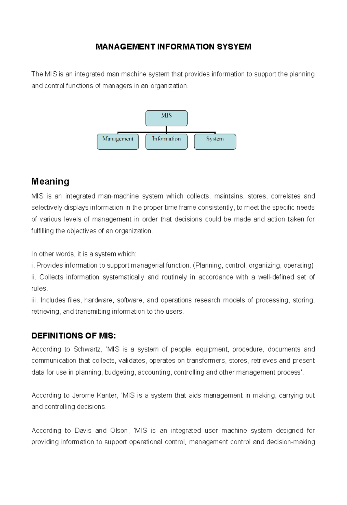 What is MIS - Include all - MANAGEMENT INFORMATION SYSYEM The MIS is an ...