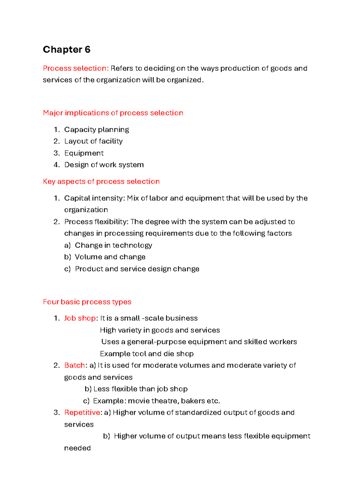 BOM Revision PART 2 - Chapter 6 Process selection: Refers to deciding on the ways production of ...