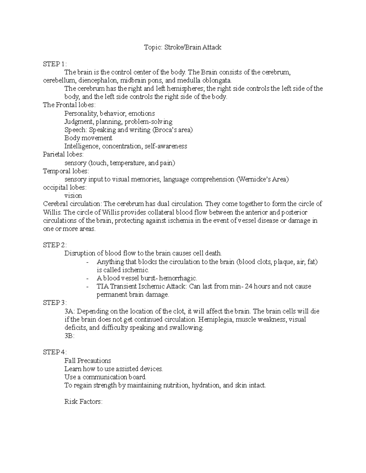 Stroke:Brain Attack - Topic: Stroke/Brain Attack STEP 1: The brain is ...