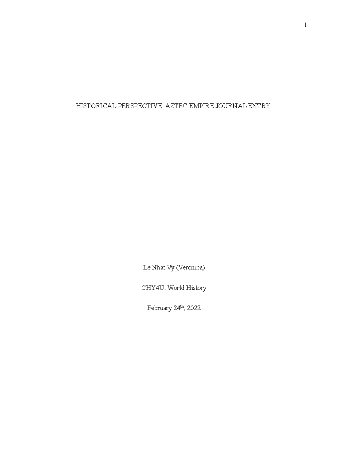 CHY4U Aztec Journal Diary Entry Assignment - Veronica - HISTORICAL ...