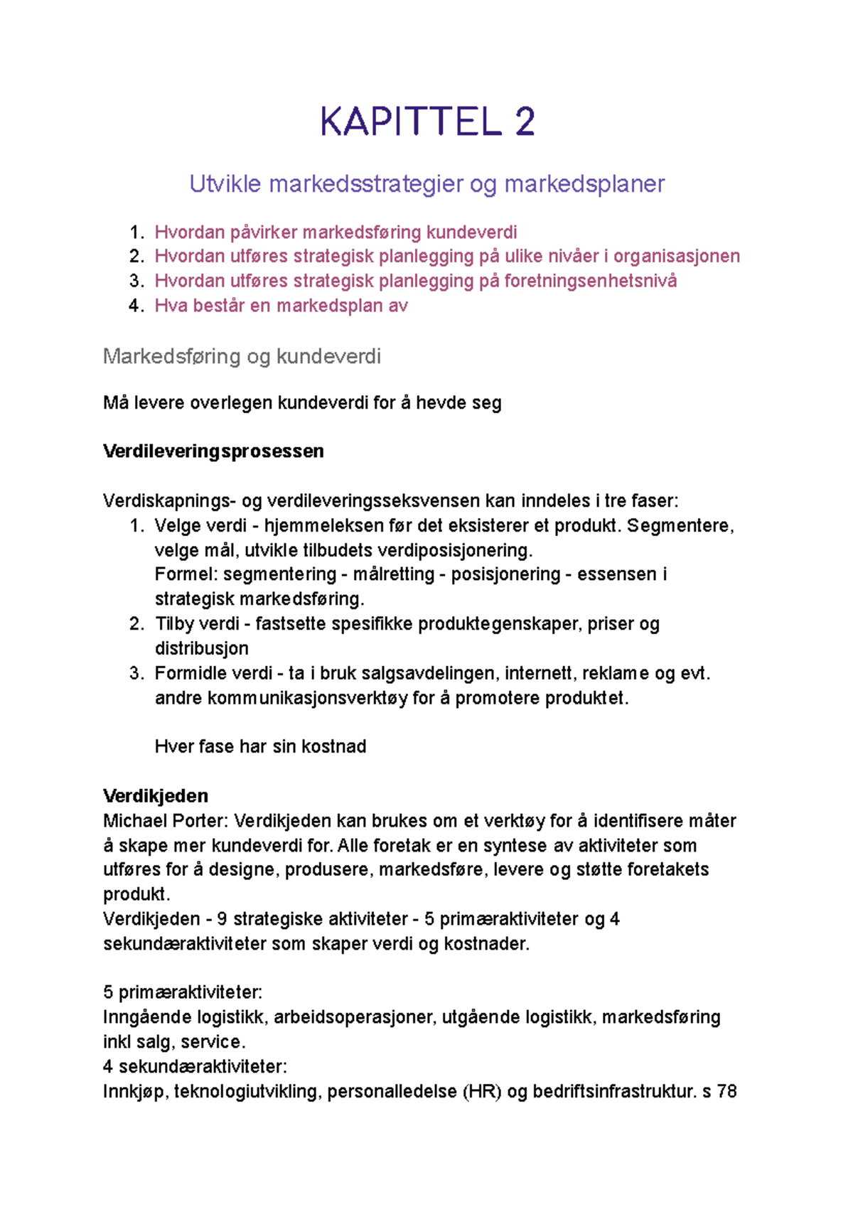 Kapittel 2 - notater / sammendrag Kotler/Keller - Markedsføring - KAPITTEL 2 Utvikle - Studocu