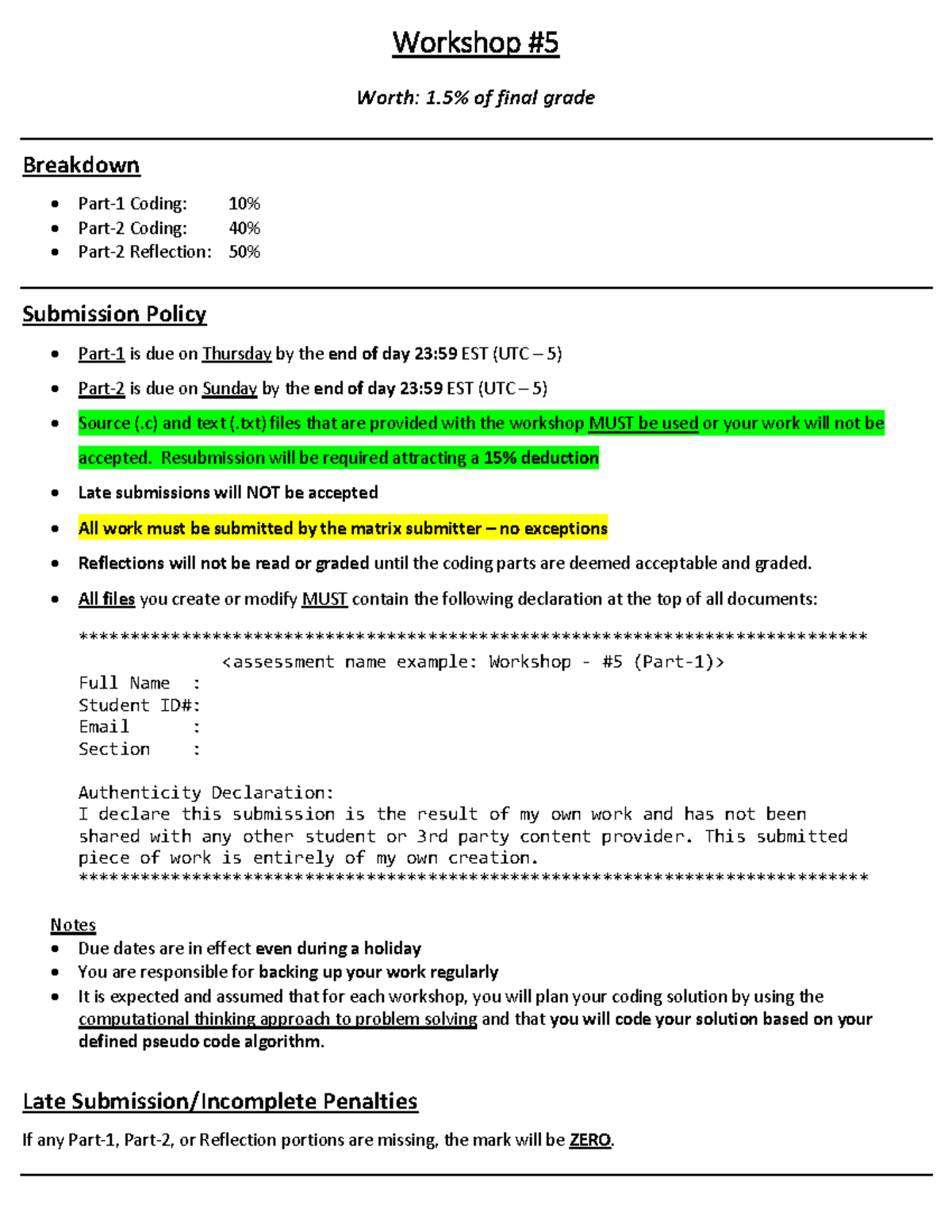 Workshop 05 - Workshop # 5 Worth: 1% of final grade Breakdown Part-1 Coding: 10% Part-2 Coding ...