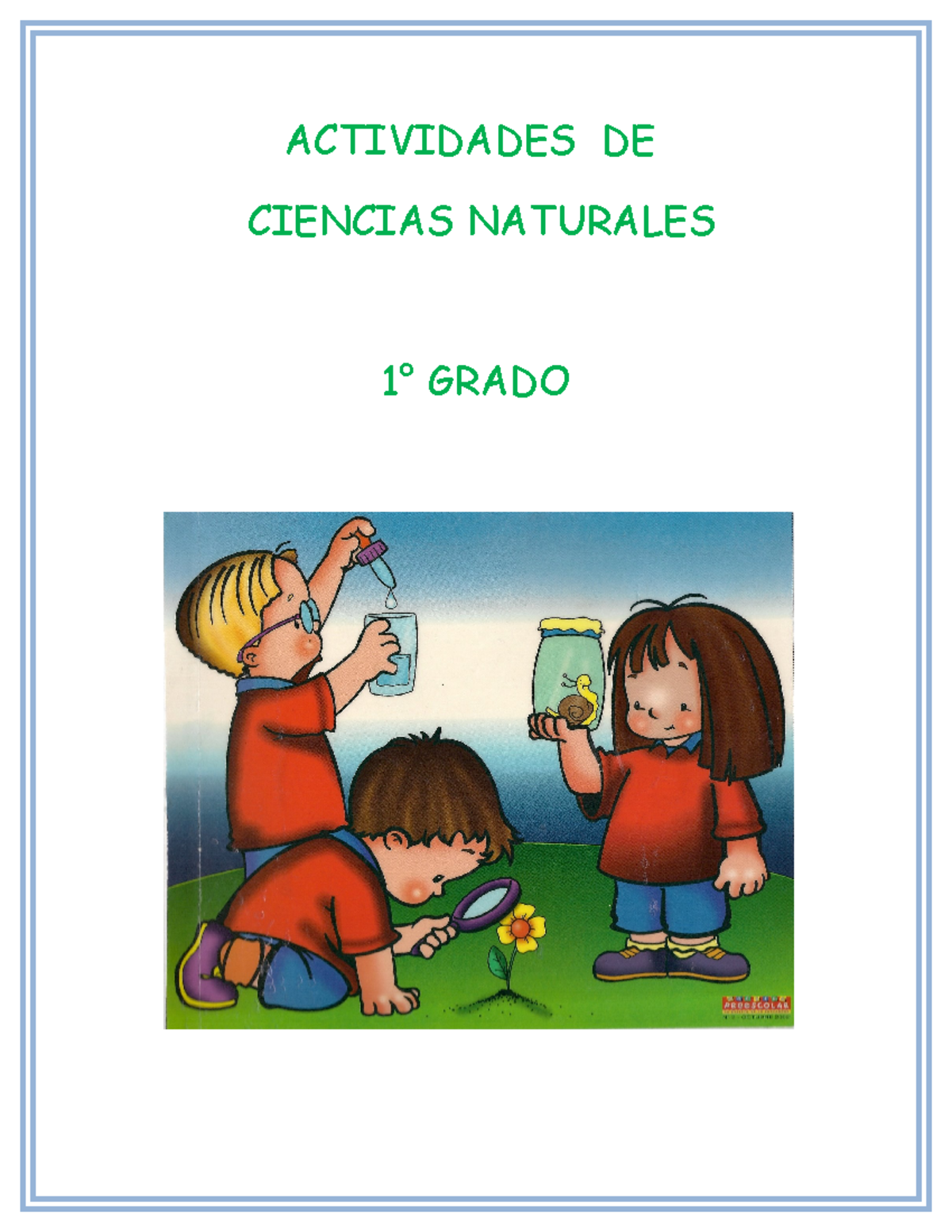 1° grado Naturales - Primera parte - ACTIVIDADES DE CIENCIAS NATURALES ...