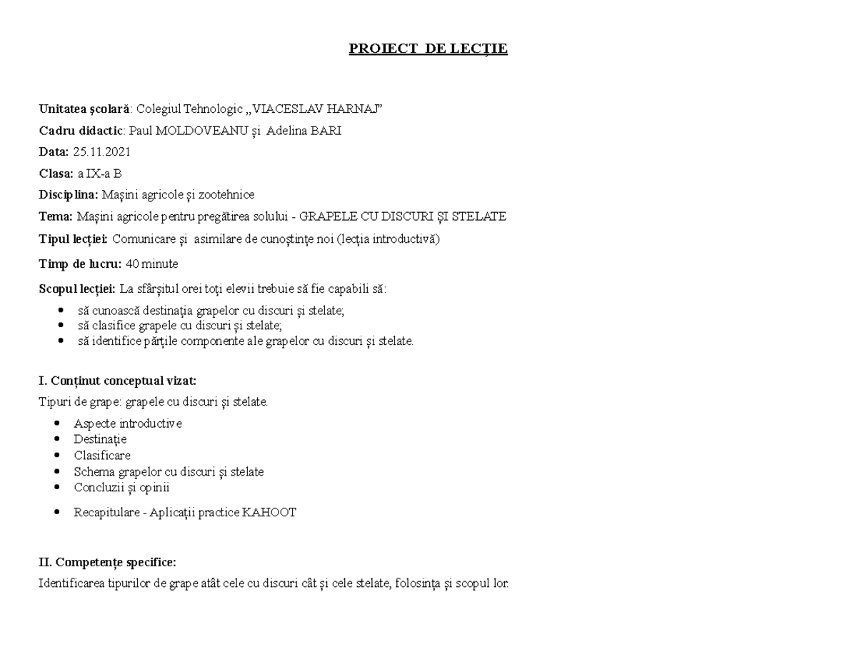 Proiec~2 - PROIECT DE LECȚIE Unitatea şcolară: Colegiul Tehnologic ,,VIACESLAV HARNAJ” Cadru ...