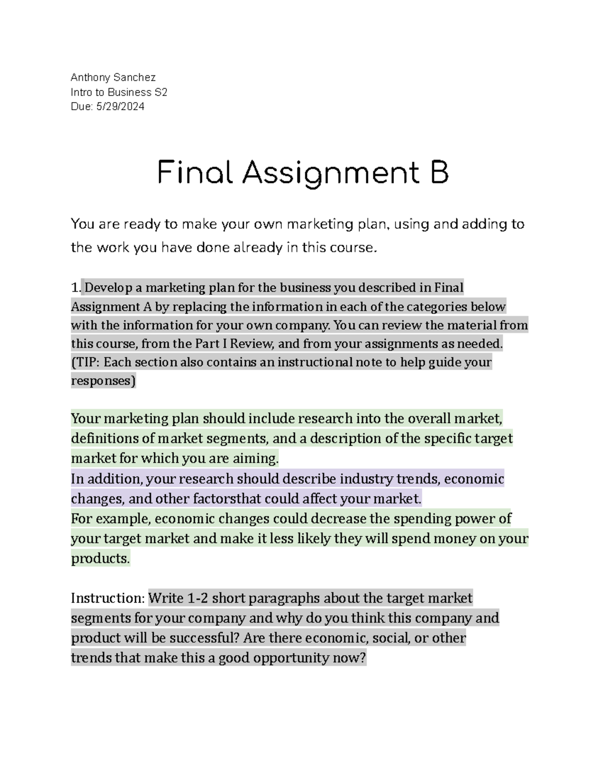 Final assignment A - Anthony Sanchez Intro to Business S Due: 5/29 ...