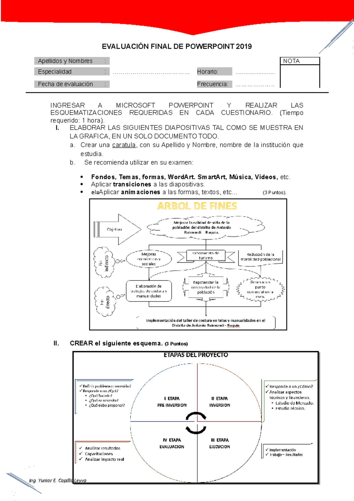 Examen practico Final sobre el Powerpoint - EVALUACIÓN FINAL DE POWERPOINT 2019 Apellidos y ...
