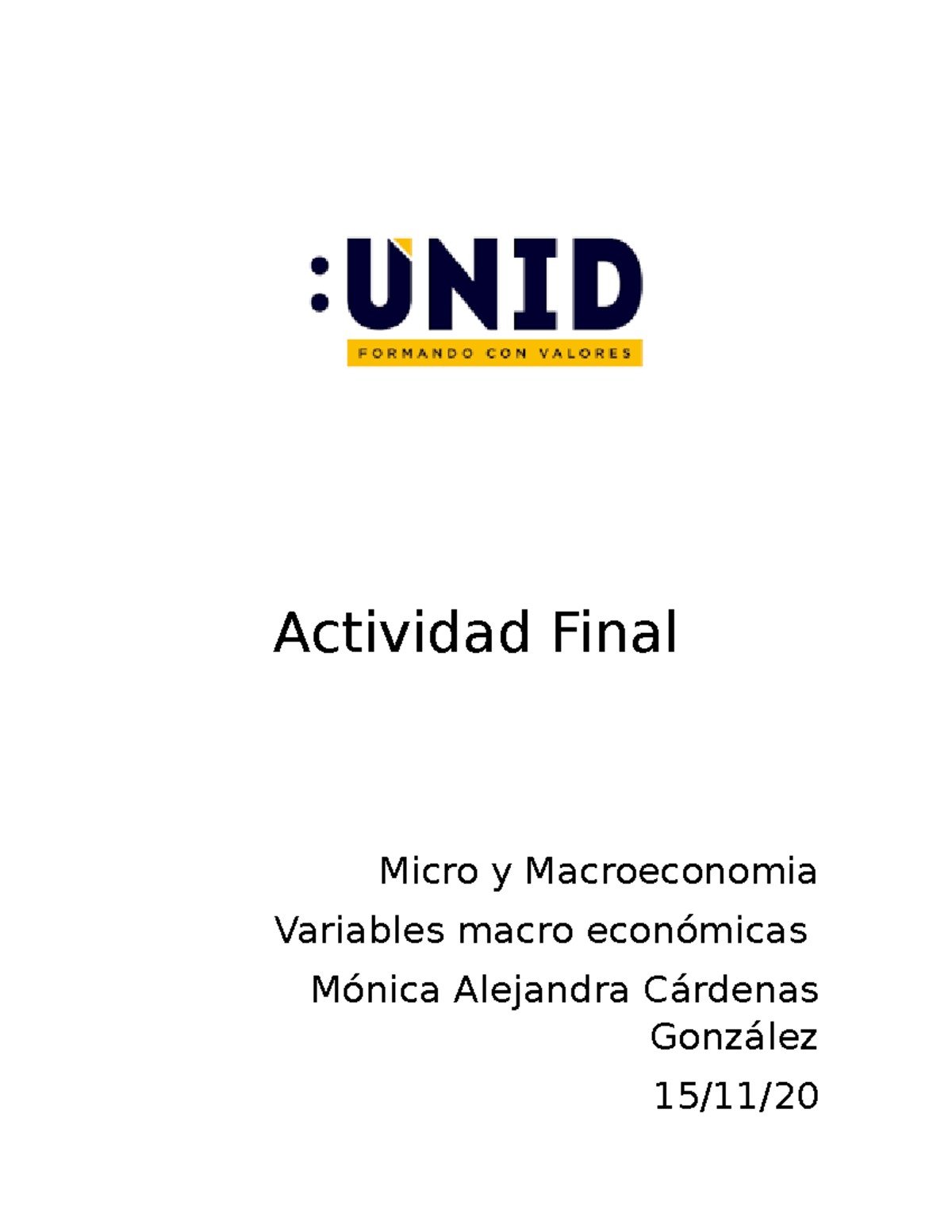 Actividad Final Micro Y Macro - Actividad Final Micro y Macroeconomia Variables macro económicas ...
