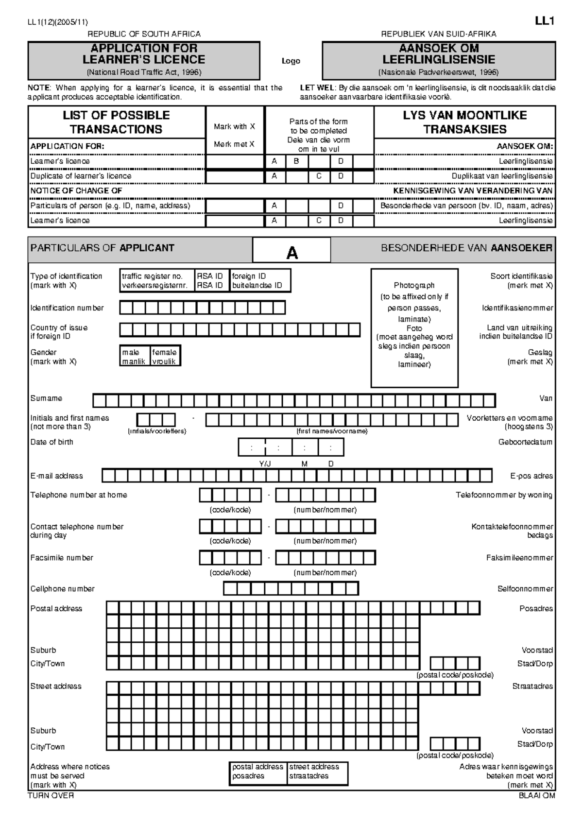 Learner's Licence Form - LL1(12)(2005/11) LL REPUBLIC OF SOUTH AFRICA REPUBLIEK VAN SUID-AFRIKA ...