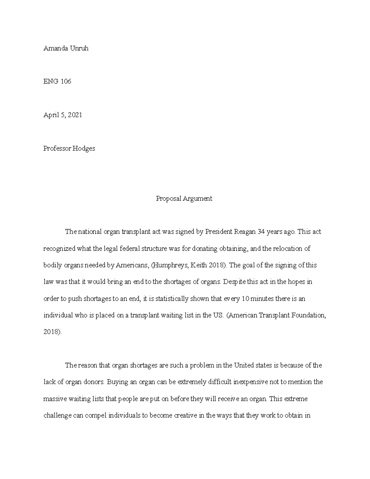 Proposal Argument First Draft - Amanda Unruh ENG 106 April 5, 2021 Professor Hodges Proposal ...