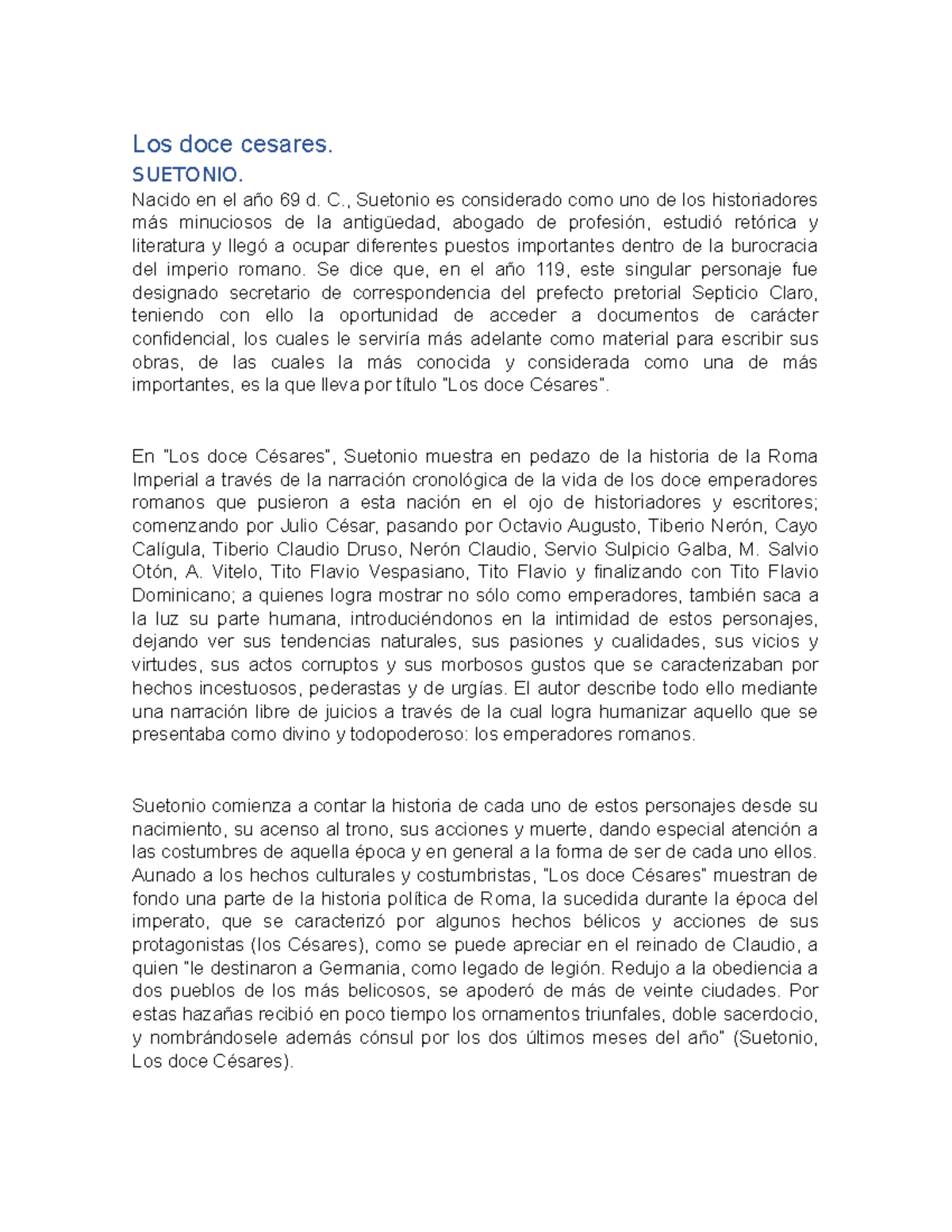 Los doce cesares - SUETONIO. Nacido en el año 69 d. C., Suetonio es ...