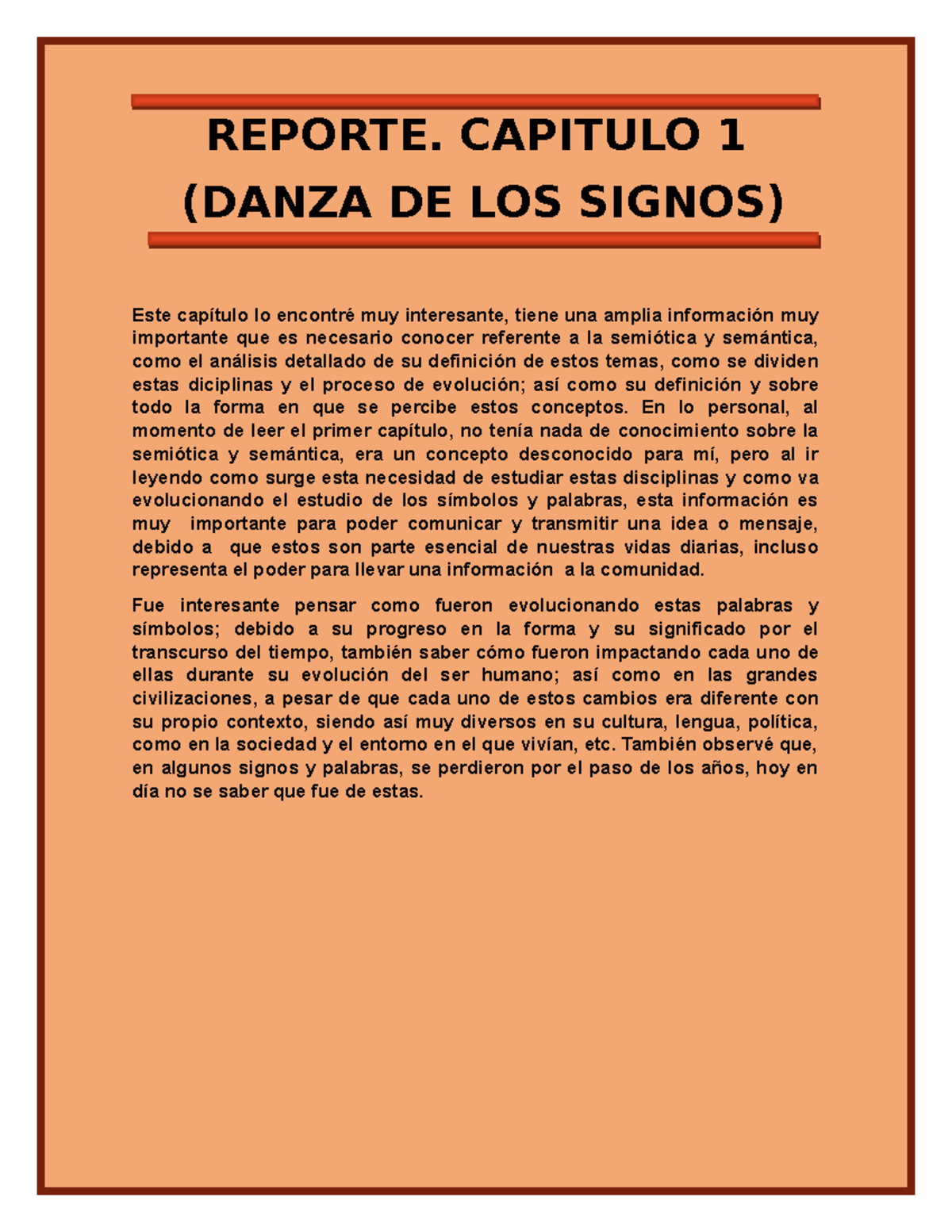 Reporte. Capitulo 1 - libro - REPORTE. CAPITULO 1 (DANZA DE LOS SIGNOS) Este capítulo lo ...