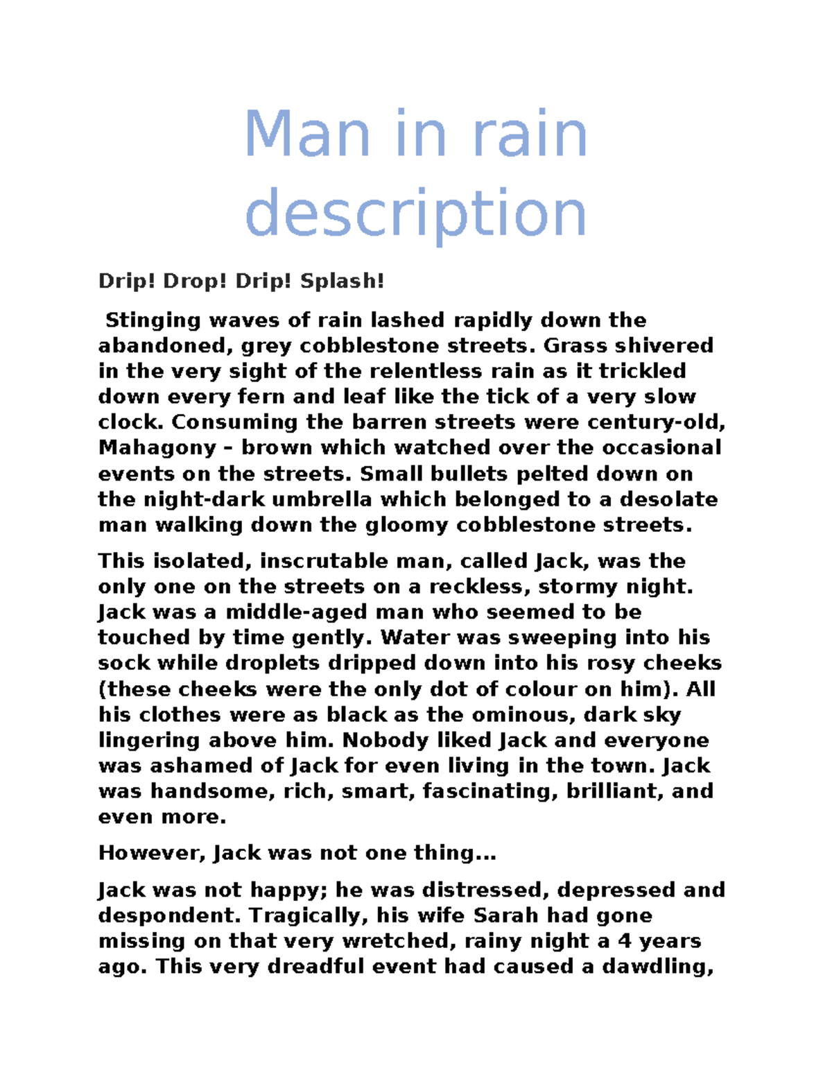 Man in rain description - Man in rain description Drip! Drop! Drip ...