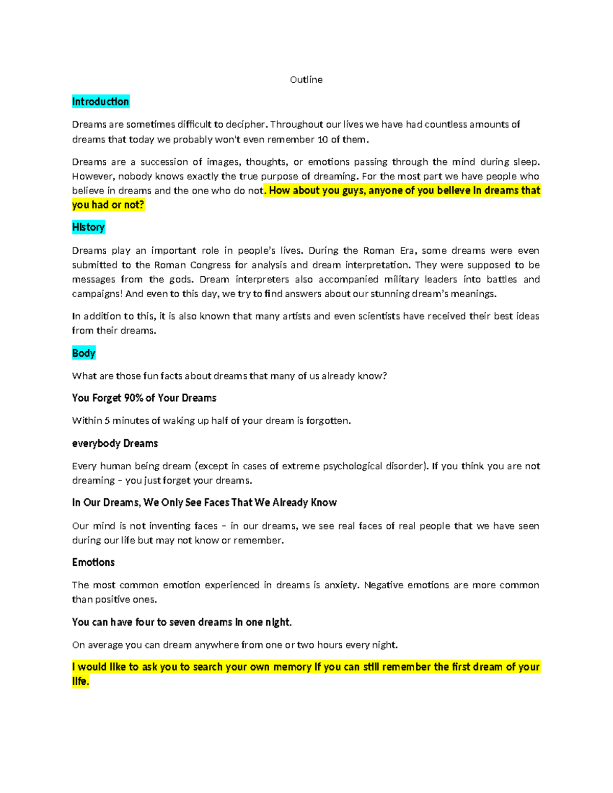 Outline Meaning of dreams - Outline Introduction Dreams are sometimes difficult to decipher ...