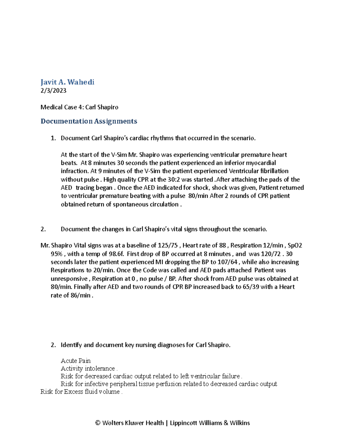 V-Sim Shapiro - Javit A. Wahedi 2/3/ Medical Case 4: Carl Shapiro ...