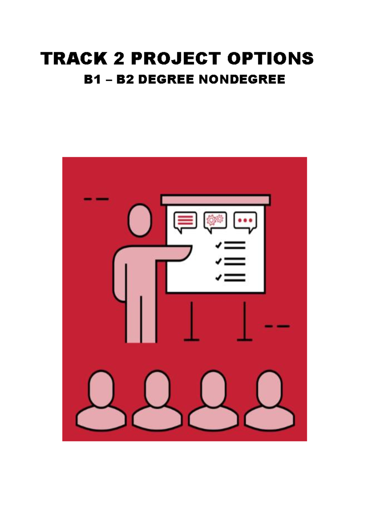 Track 2 project - Good - TRACK 2 PROJECT OPTIONS B1 – B2 DEGREE ...
