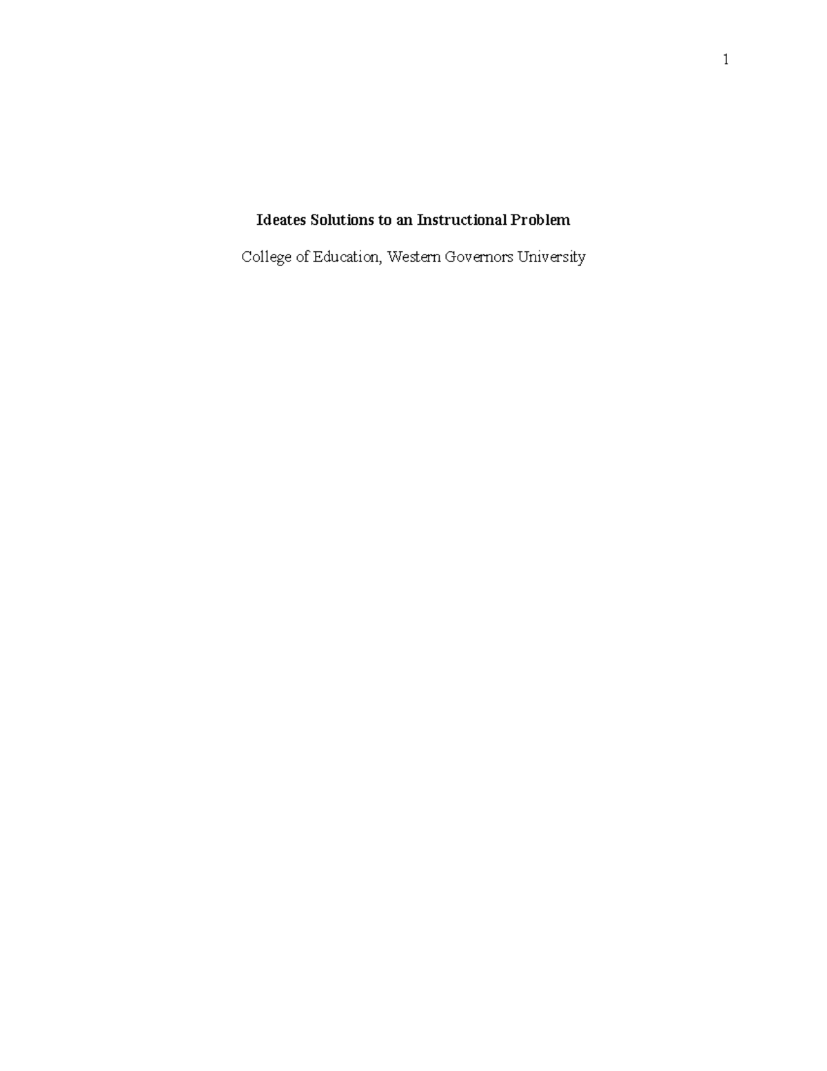 D292 Task1Edit - D292 Task1 - Ideates Solutions to an Instructional ...