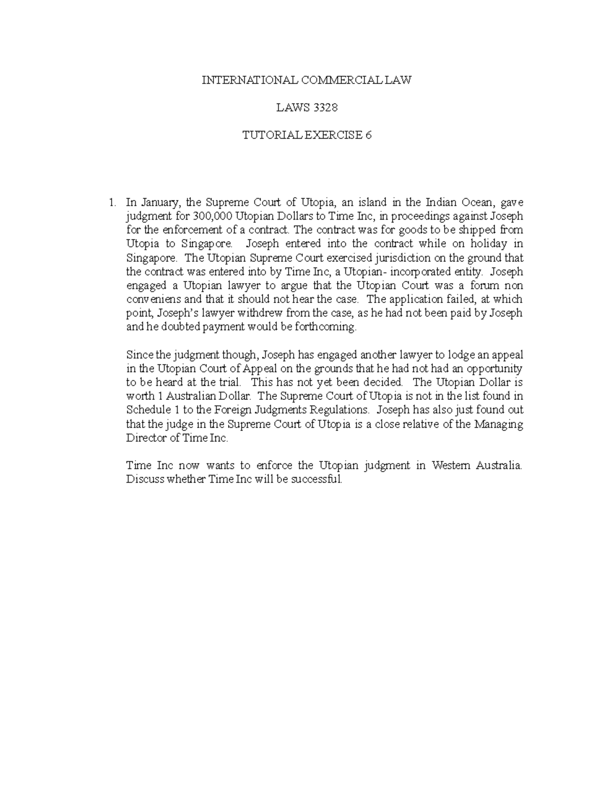 Tutorial 6 2020 - tut 6 - INTERNATIONAL COMMERCIAL LAW LAWS 3328 ...