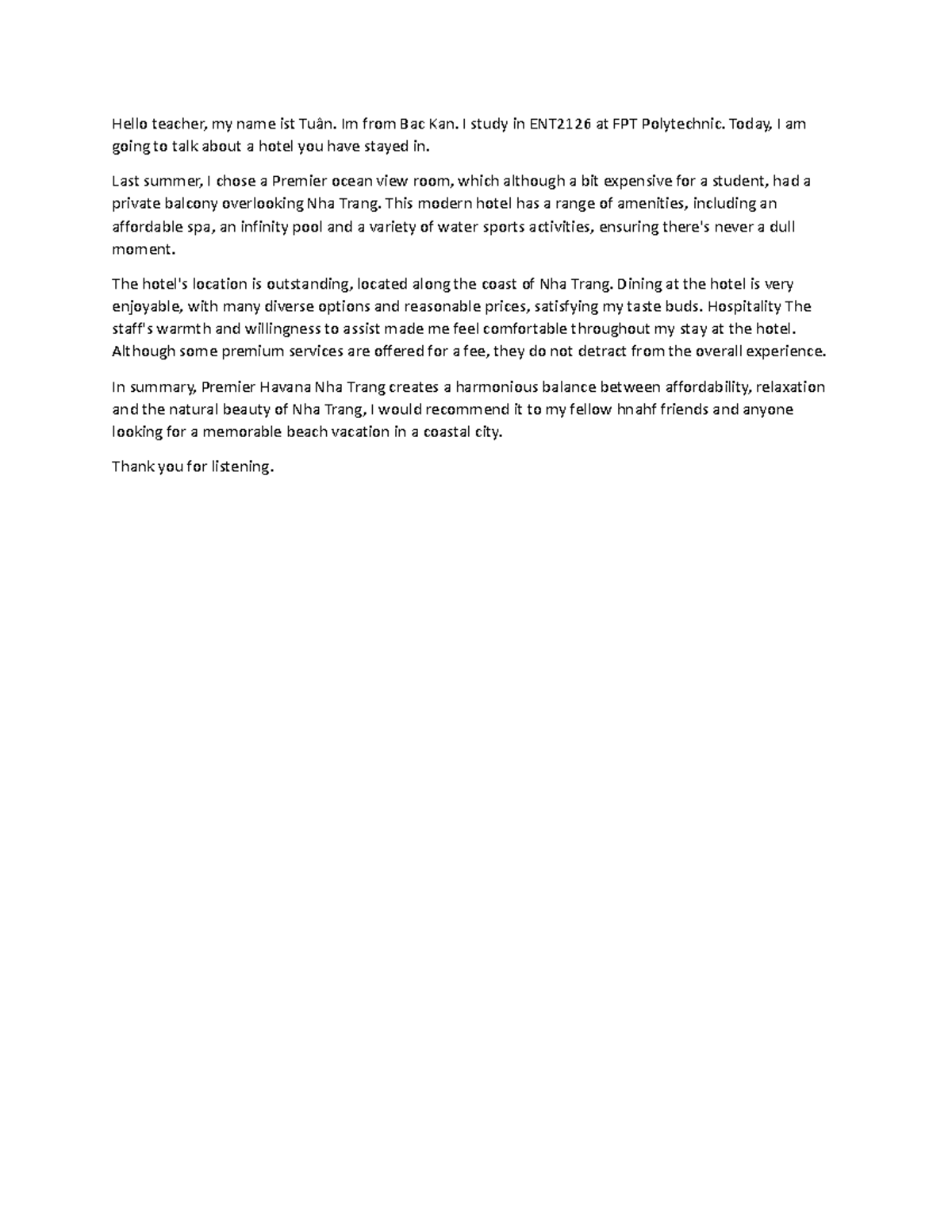 Topic-1 - Ta2.2 - Hello teacher, my name ist Tuấấn. Im from Bac Kan. I study in ENT2126 at FPT ...