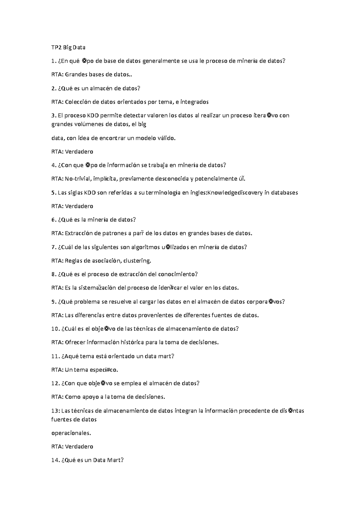 Big data tp2 - TP2 Big Data ¿En qué po de base de datos generalmente se usa le proceso de ...