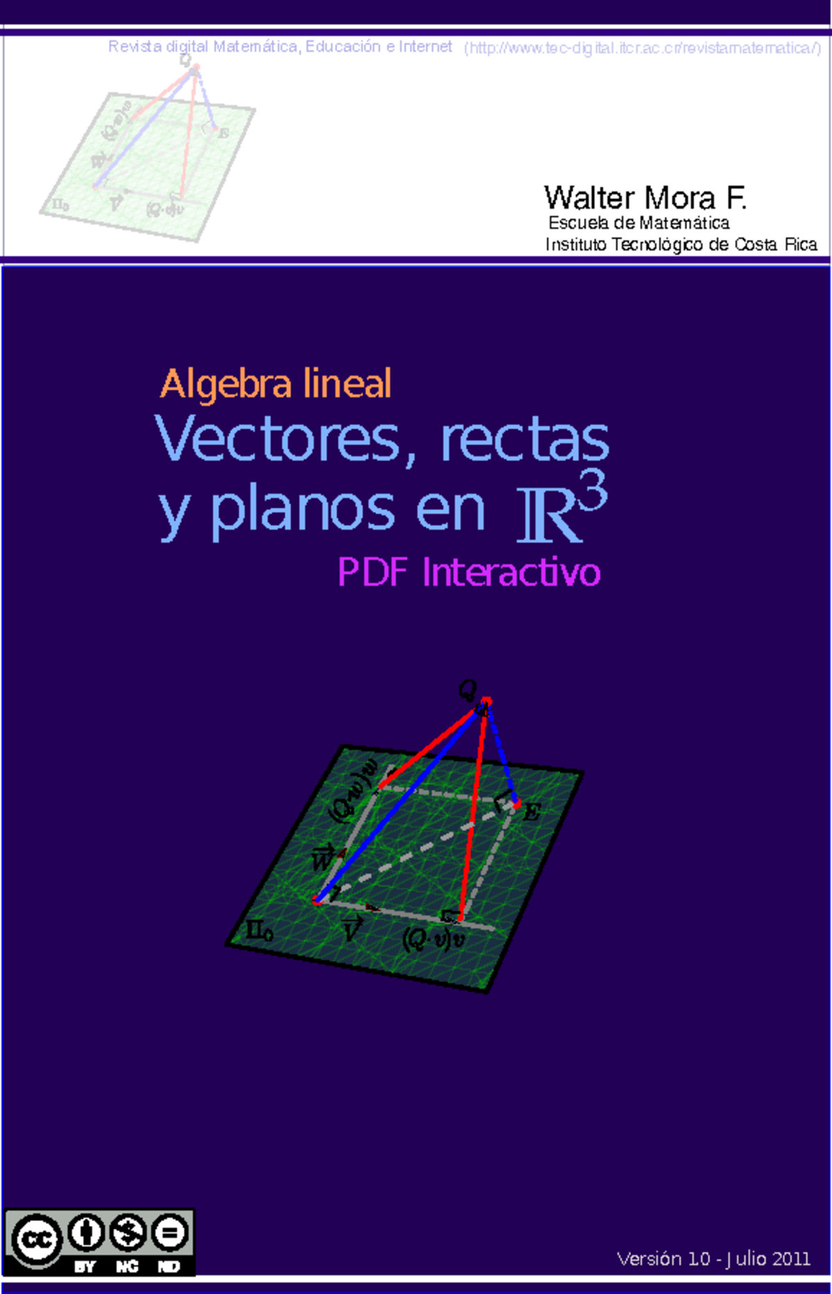 Algebra lineal - Vectores, rectas y planos en R3 - Walter Mora - 10ed - Algebra lineal Versión 1 ...