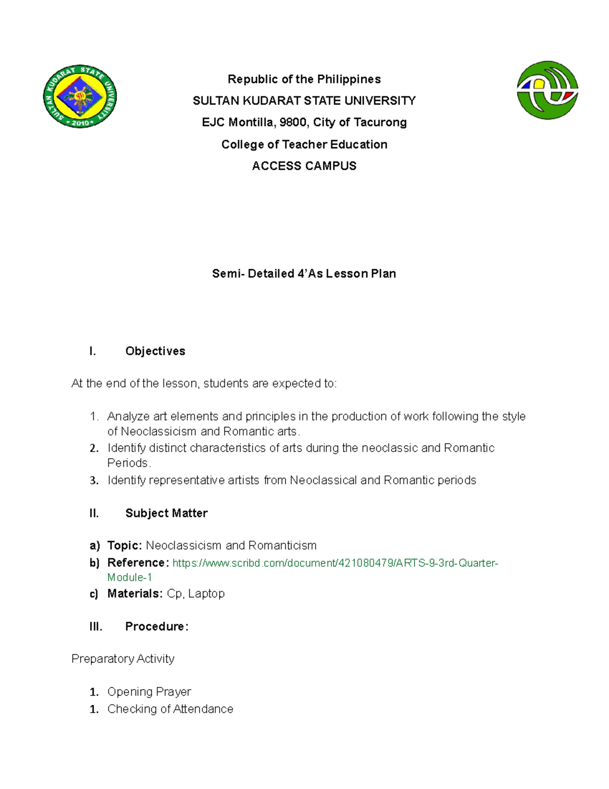 Lesson plan in arts - Republic of the Philippines SULTAN KUDARAT STATE UNIVERSITY EJC Montilla ...