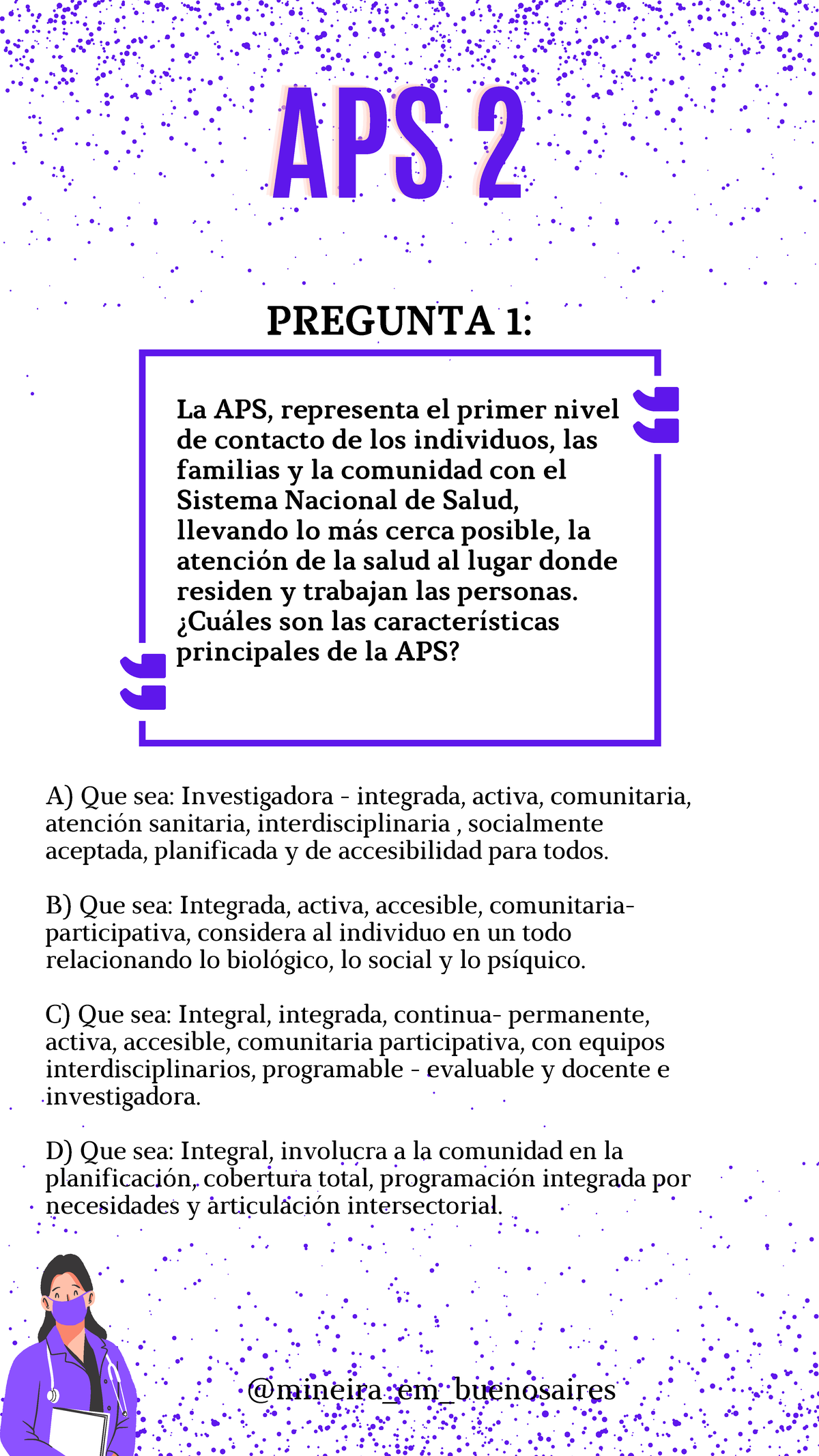 APS 2 - Final - APS II - ฀ A) Que sea: Investigadora - integrada, activa, comunitaria, atención ...