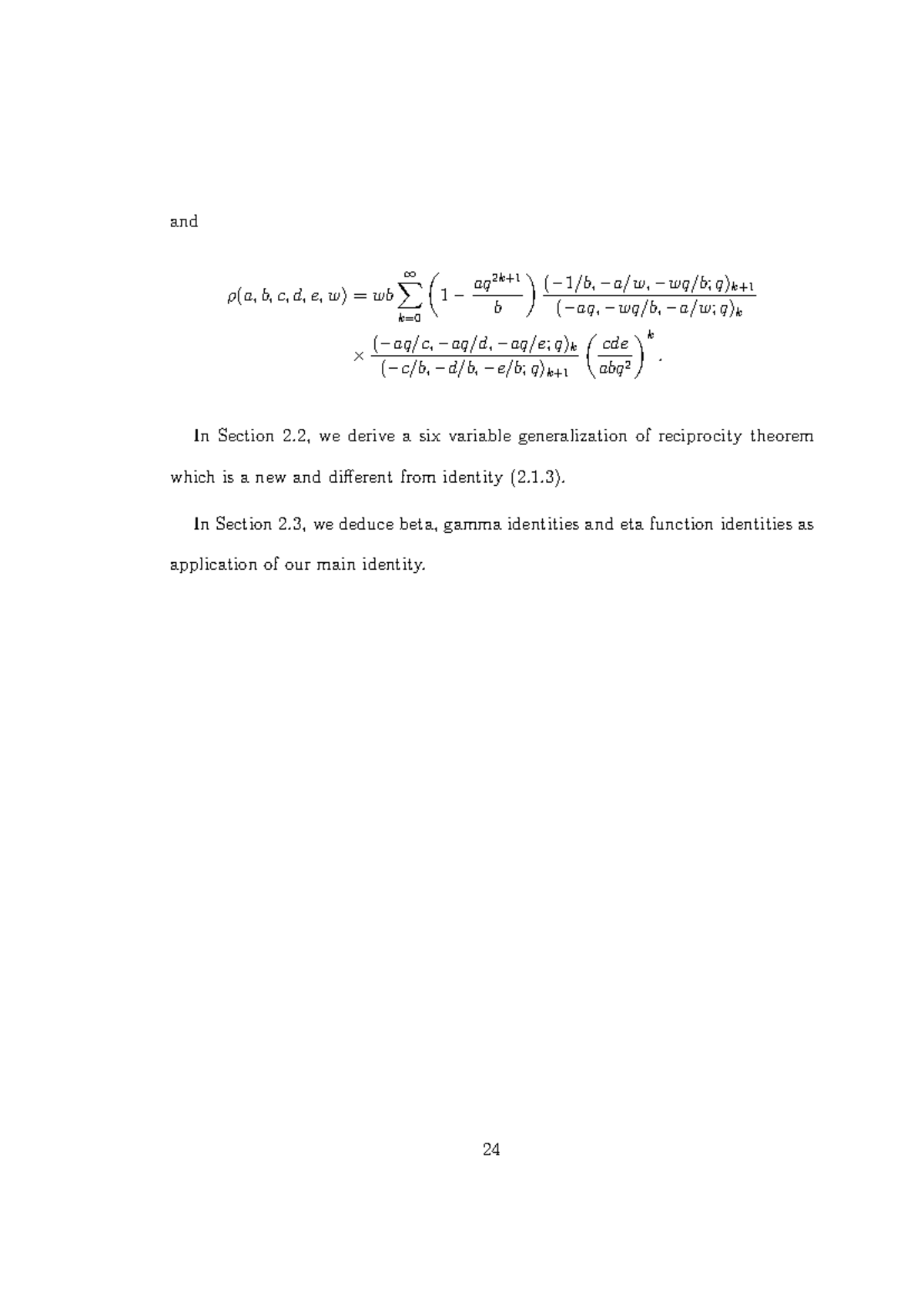 Theory of theta functions - and ρ(a, b, c, d, e, w) = wb X ∞ k= 1 aq 2 ...